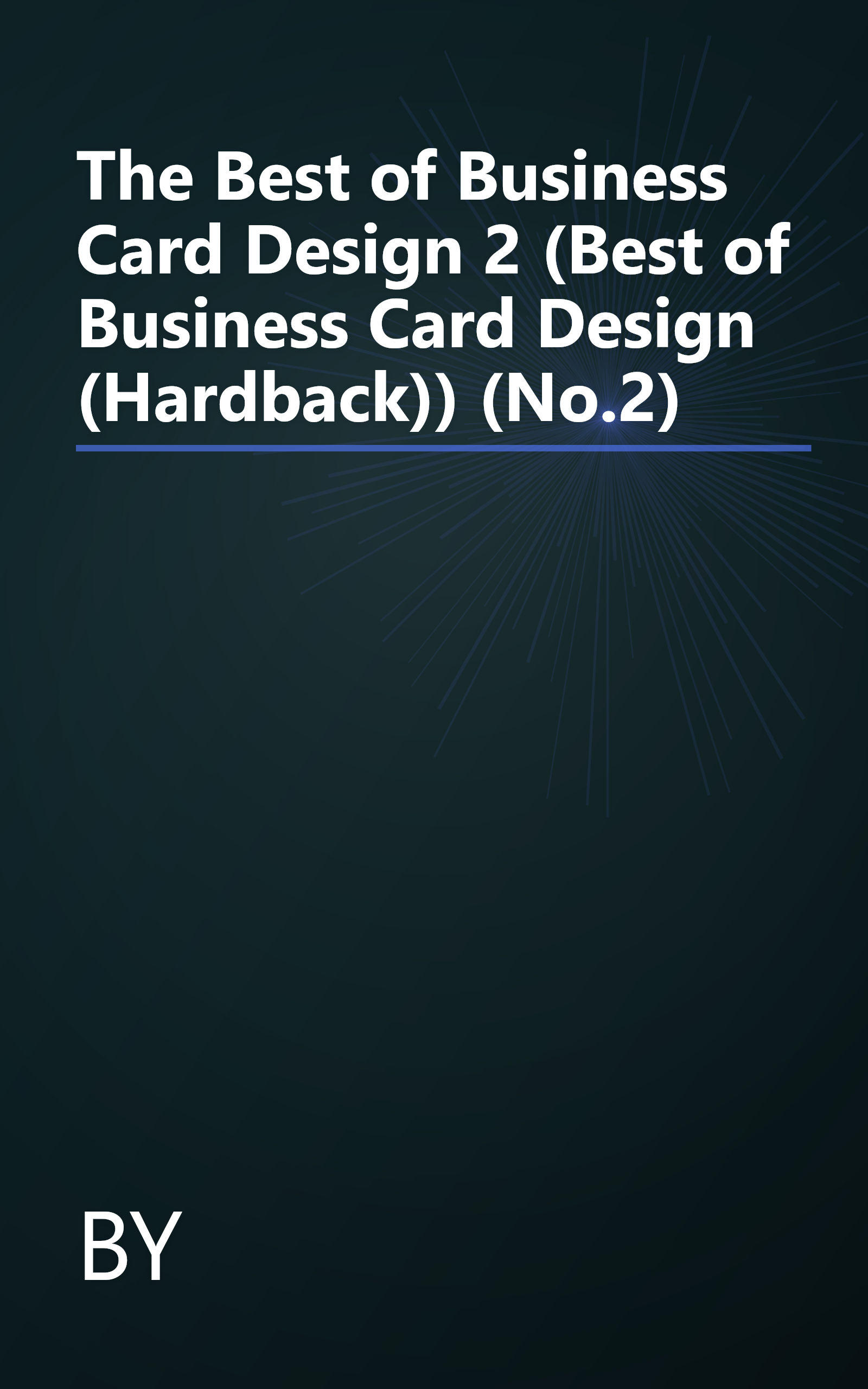 The Best of Business Card Design 2 (Best of Business Card Design (Hardback)) (No.2) book cover