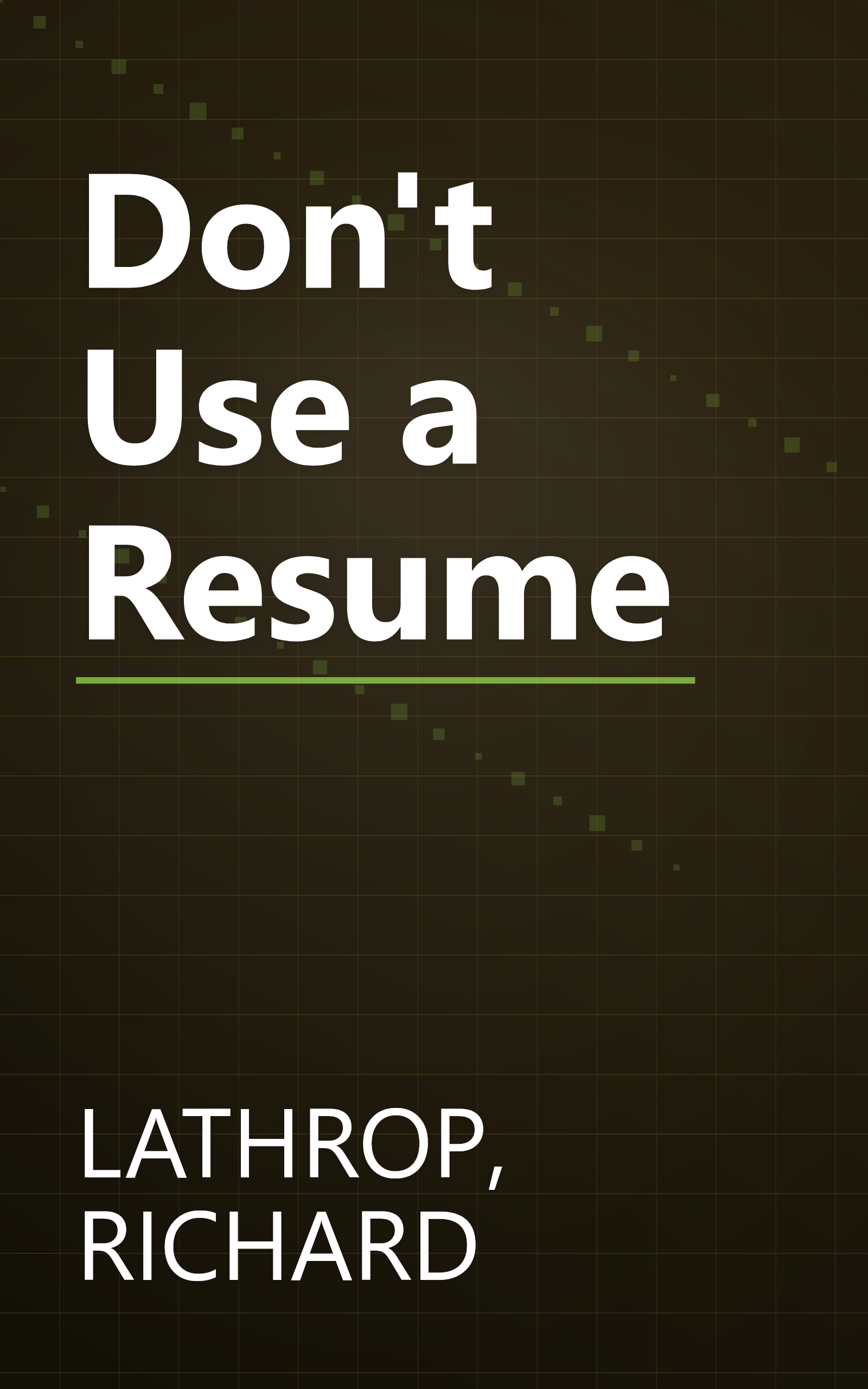 Don't Use a Resume book cover