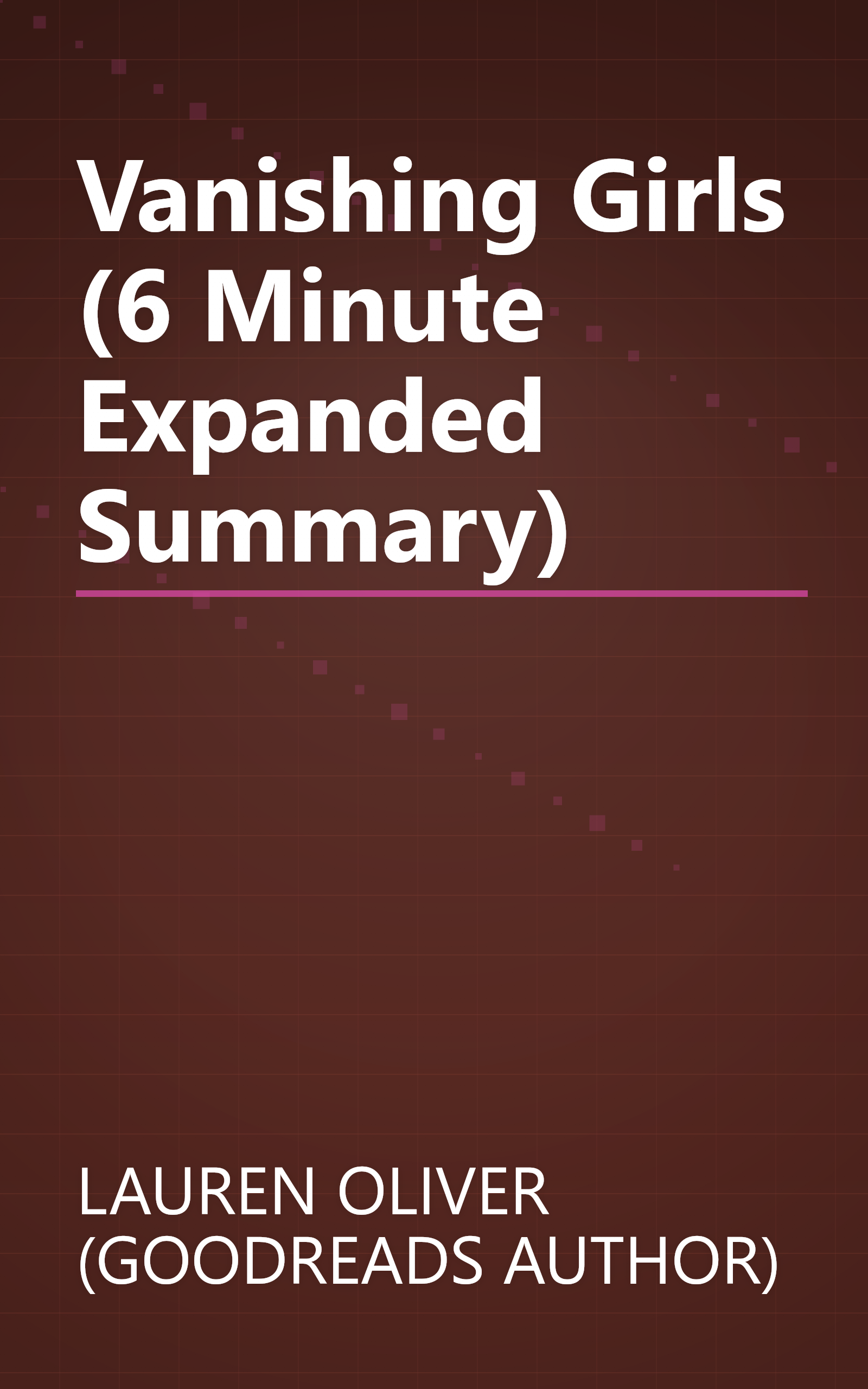 Vanishing Girls (6 Minute   Expanded Summary) book cover