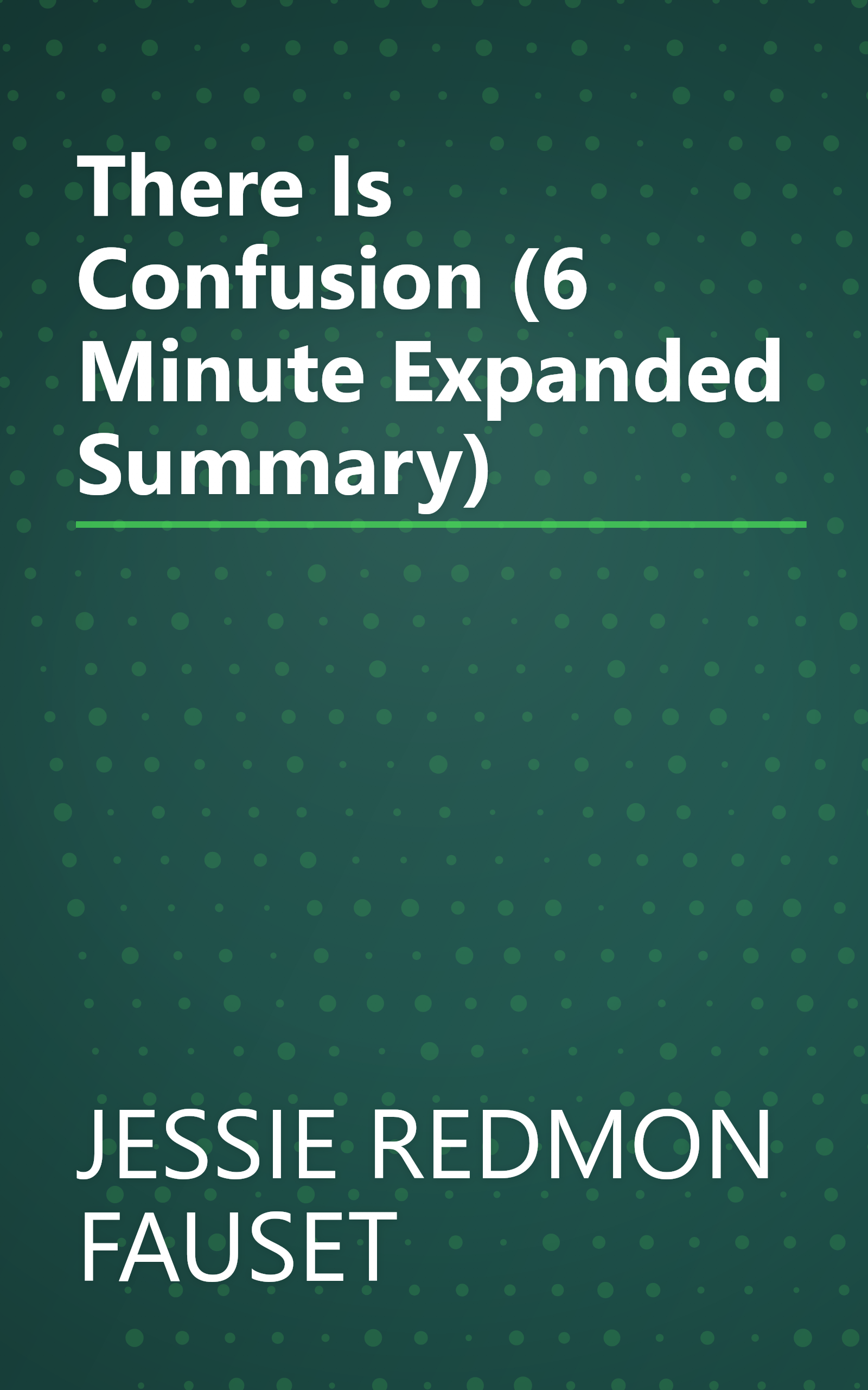There Is Confusion (6 Minute   Expanded Summary) book cover