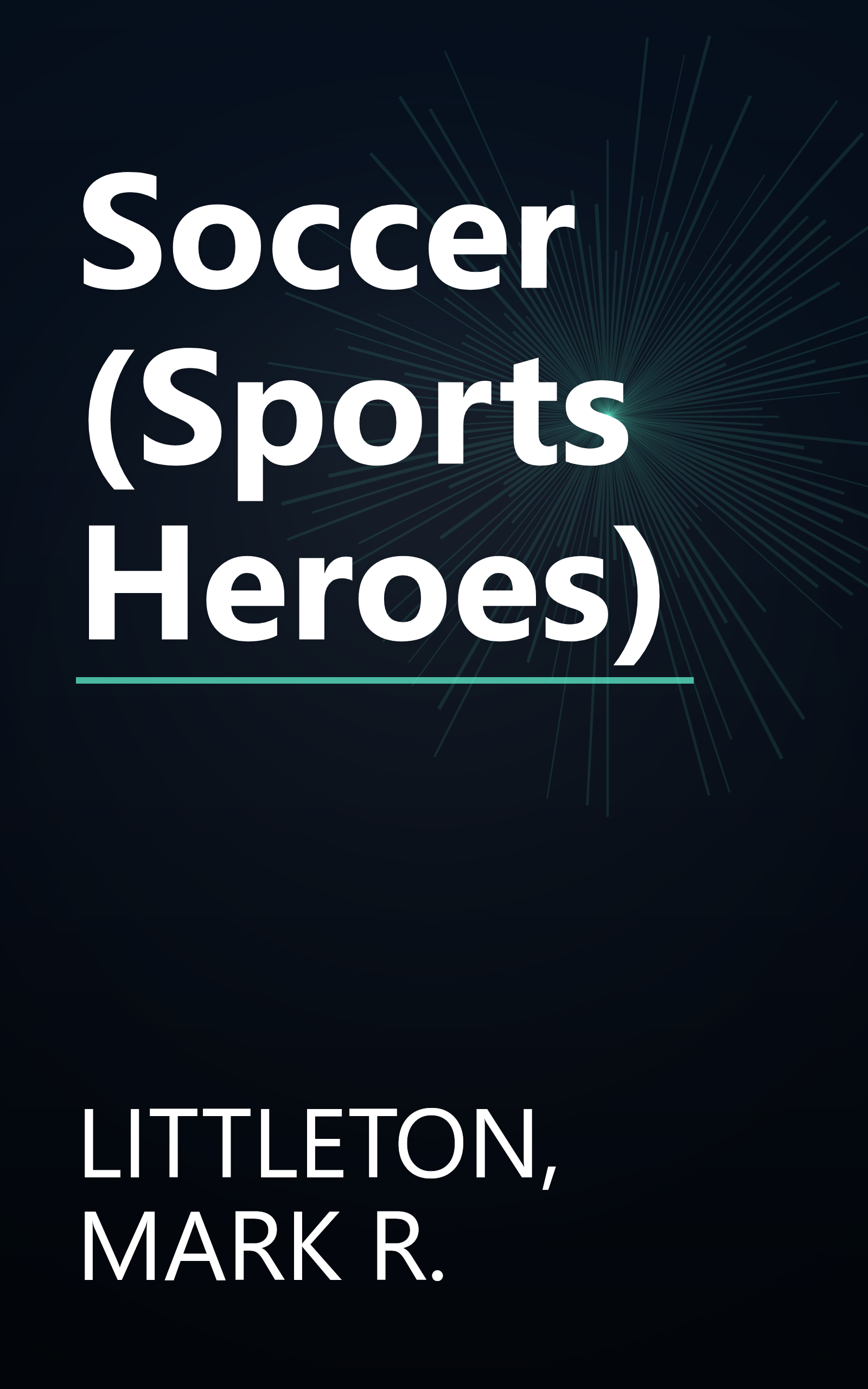 Soccer (Sports Heroes) book cover