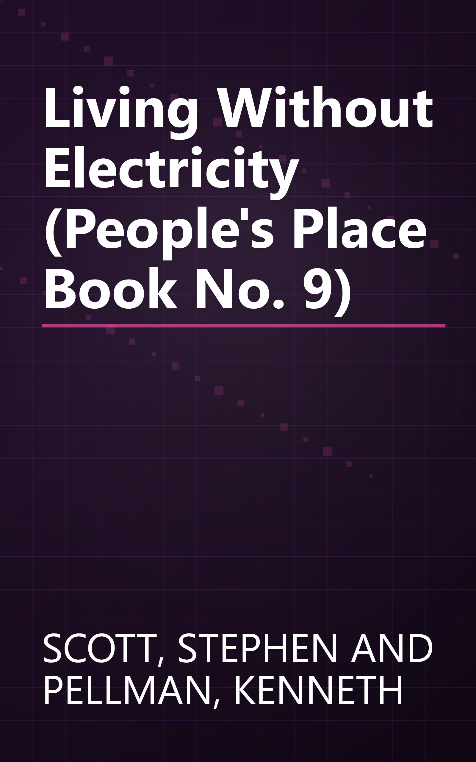 Living Without Electricity (People's Place Book No. 9) book cover