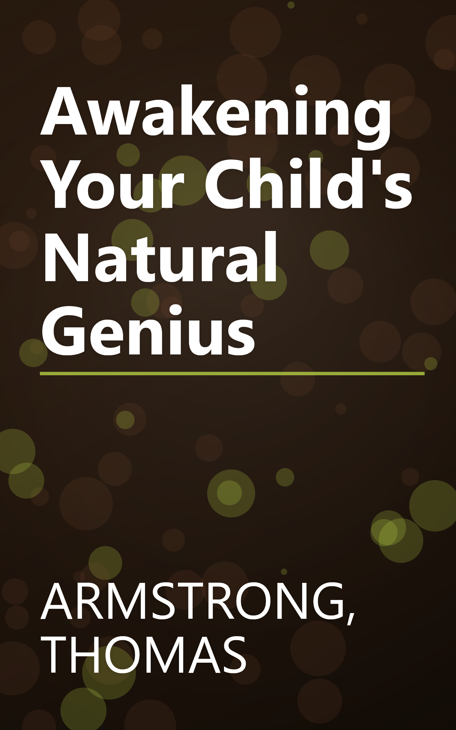 Awakening Your Child's Natural Genius book cover