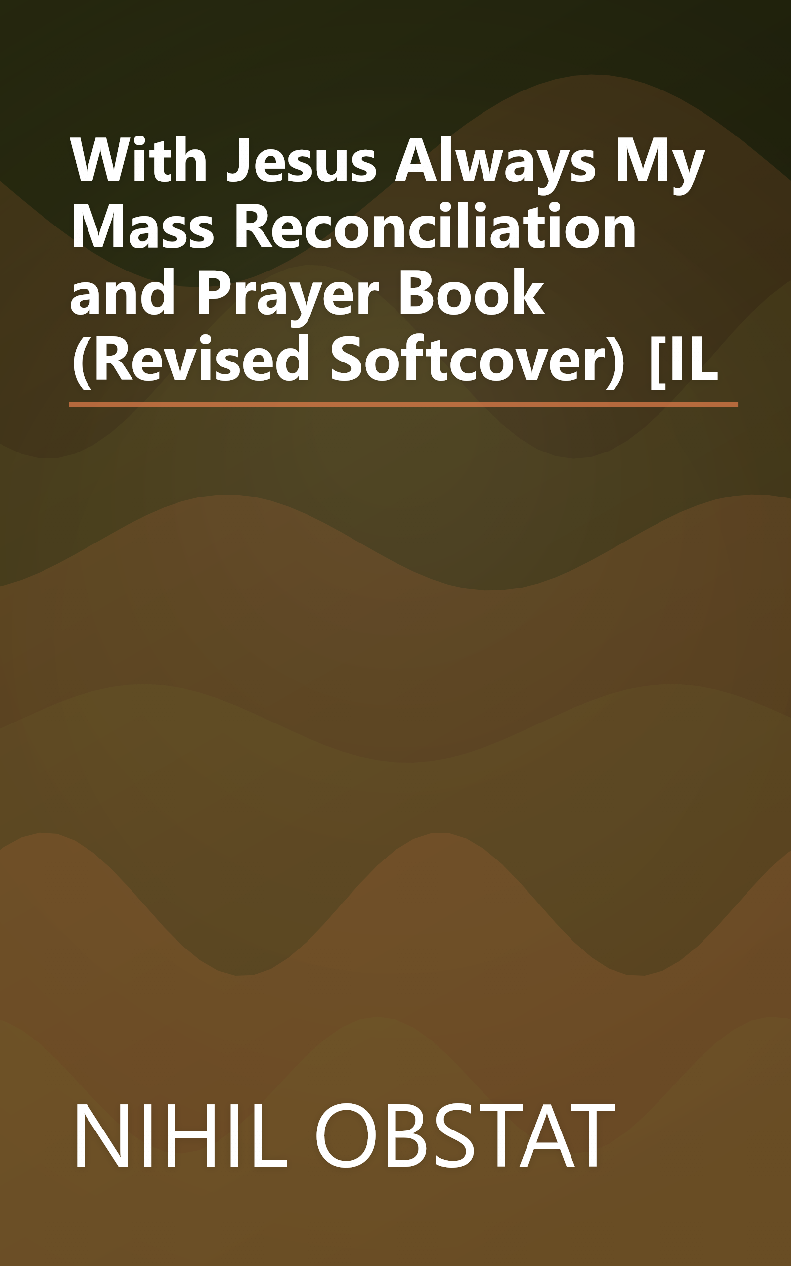 With Jesus Always My Mass Reconciliation and Prayer Book (Revised Softcover) [IL book cover