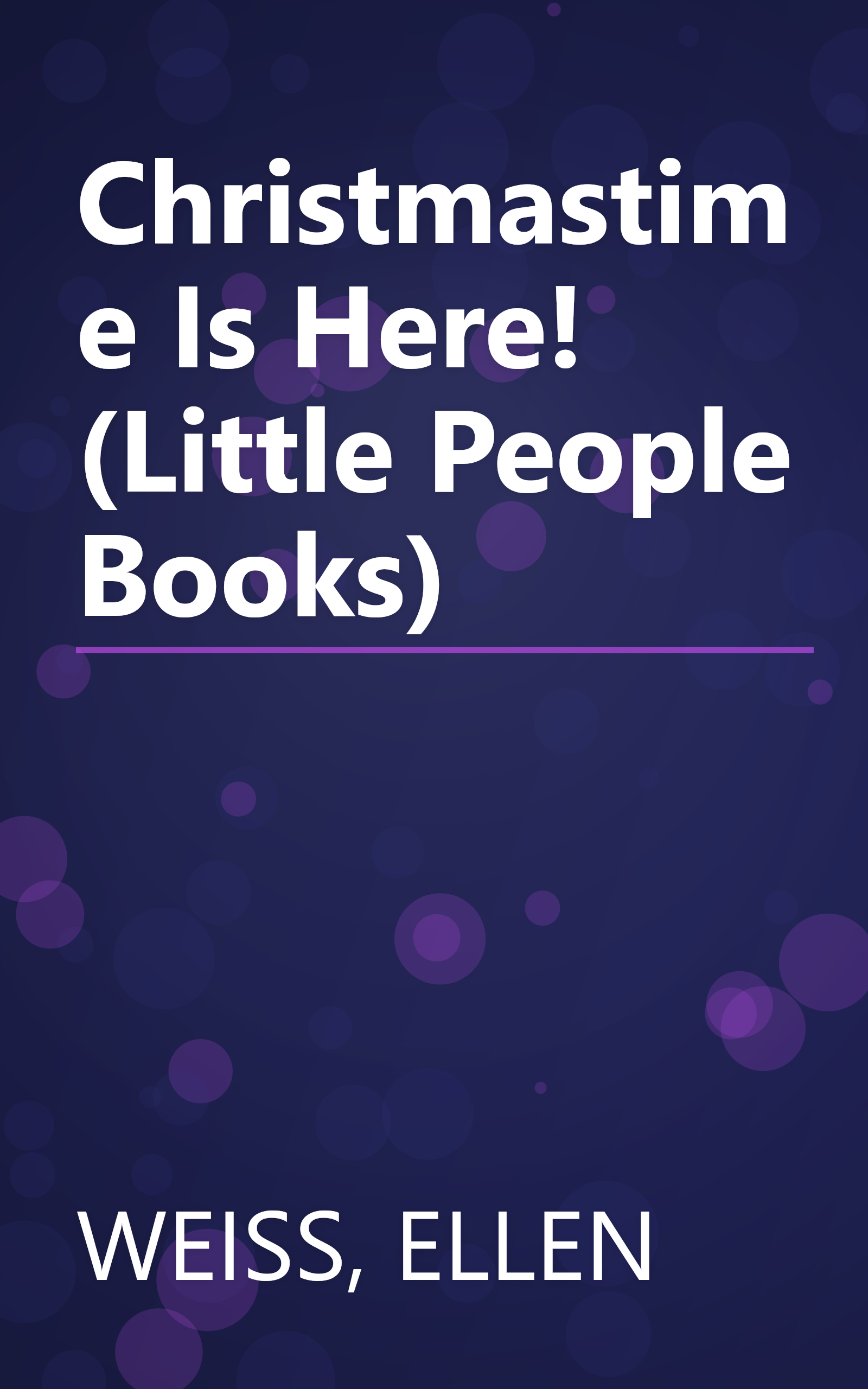 Christmastime Is Here! (Little People Books) book cover