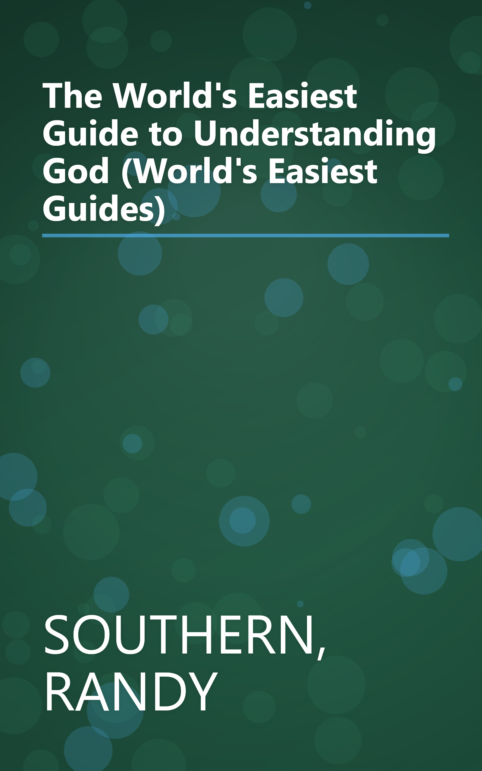 The World's Easiest Guide to Understanding God (World's Easiest Guides) book cover