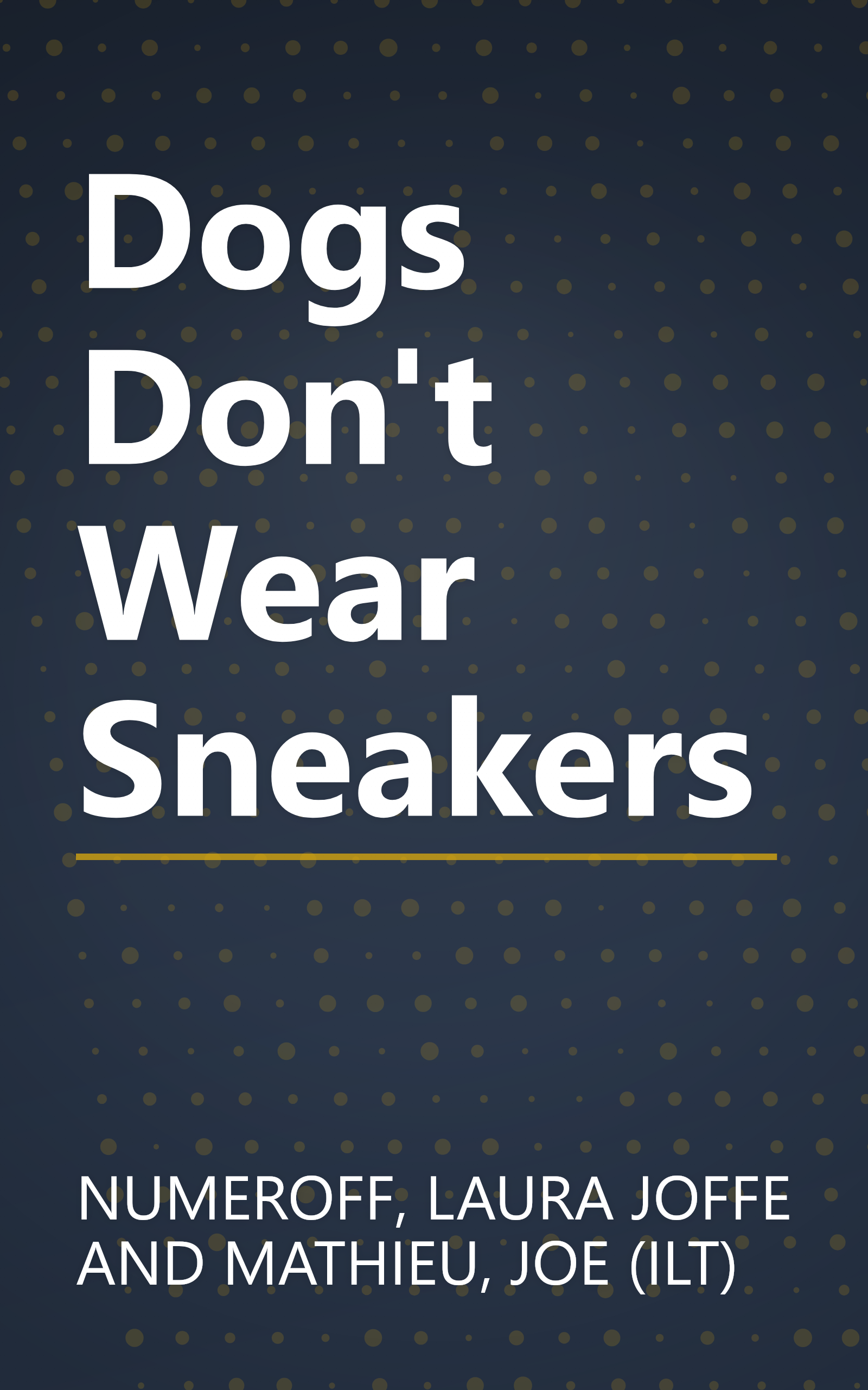 Dogs Don't Wear Sneakers book cover
