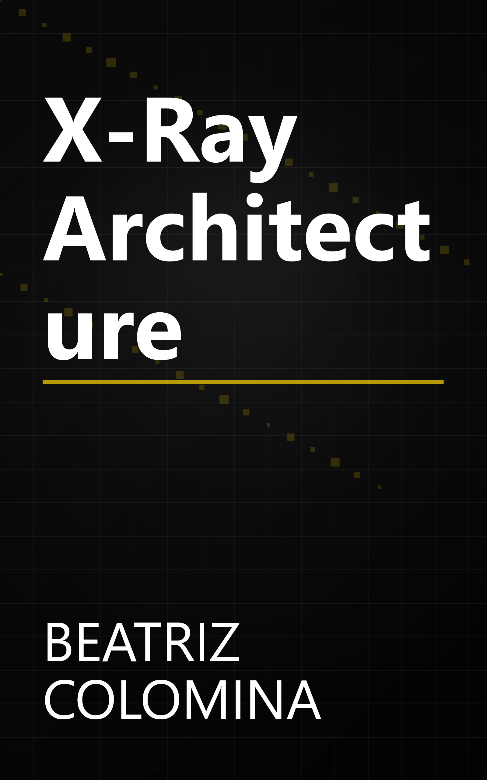 X-Ray Architecture book cover