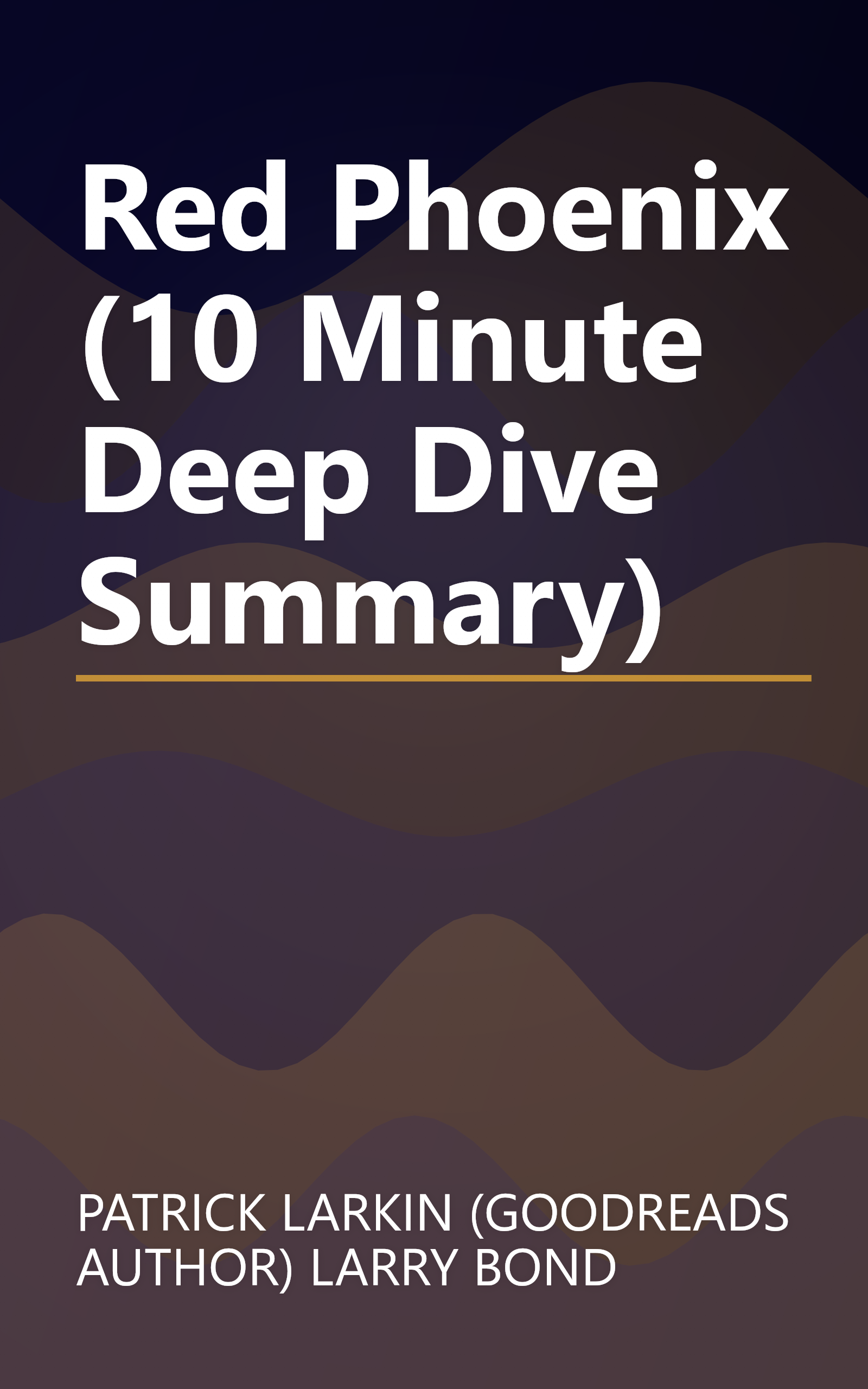 Red Phoenix (10 Minute   Deep Dive Summary) book cover