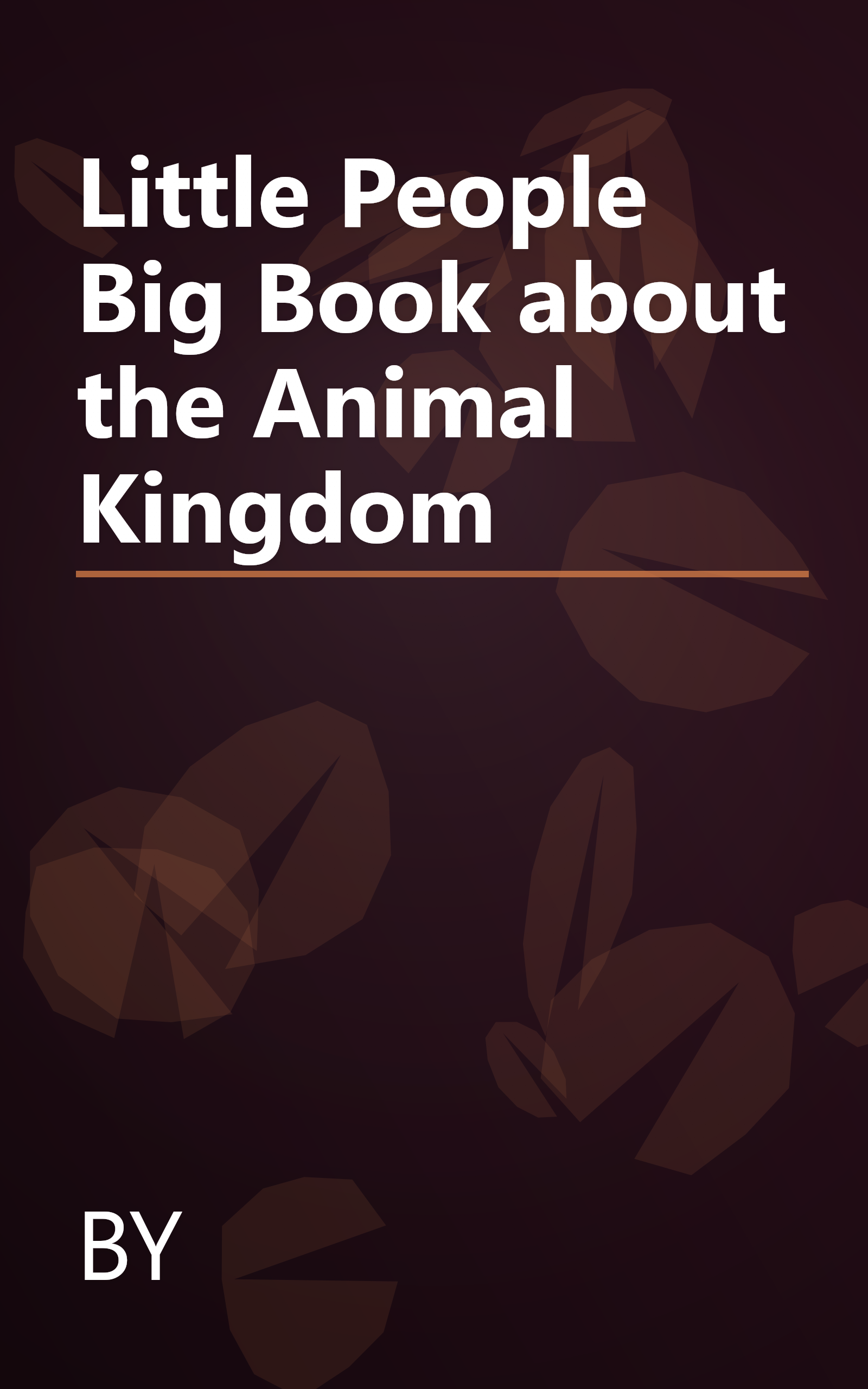 Little People Big Book about the Animal Kingdom book cover