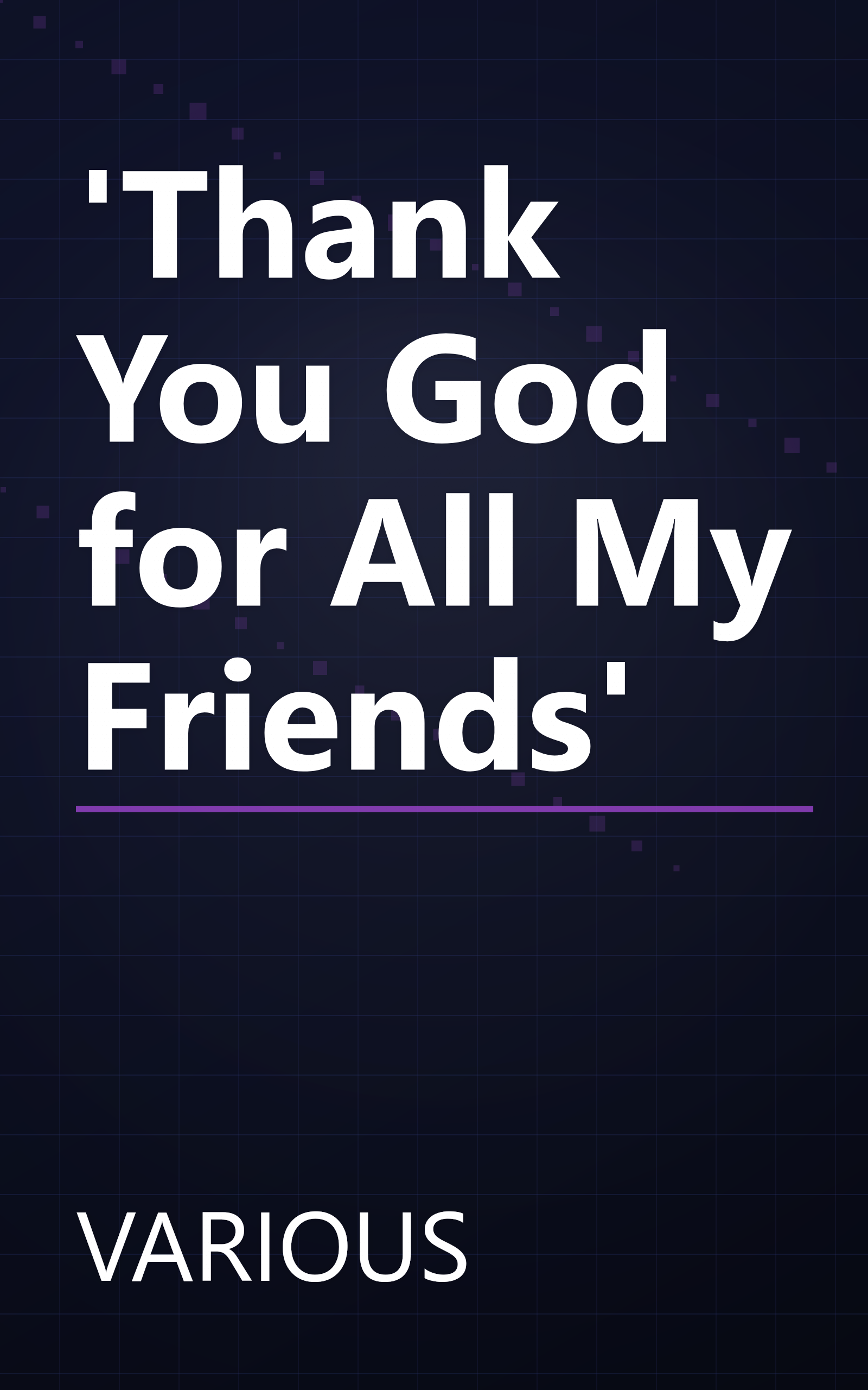 'Thank You God for All My Friends' book cover