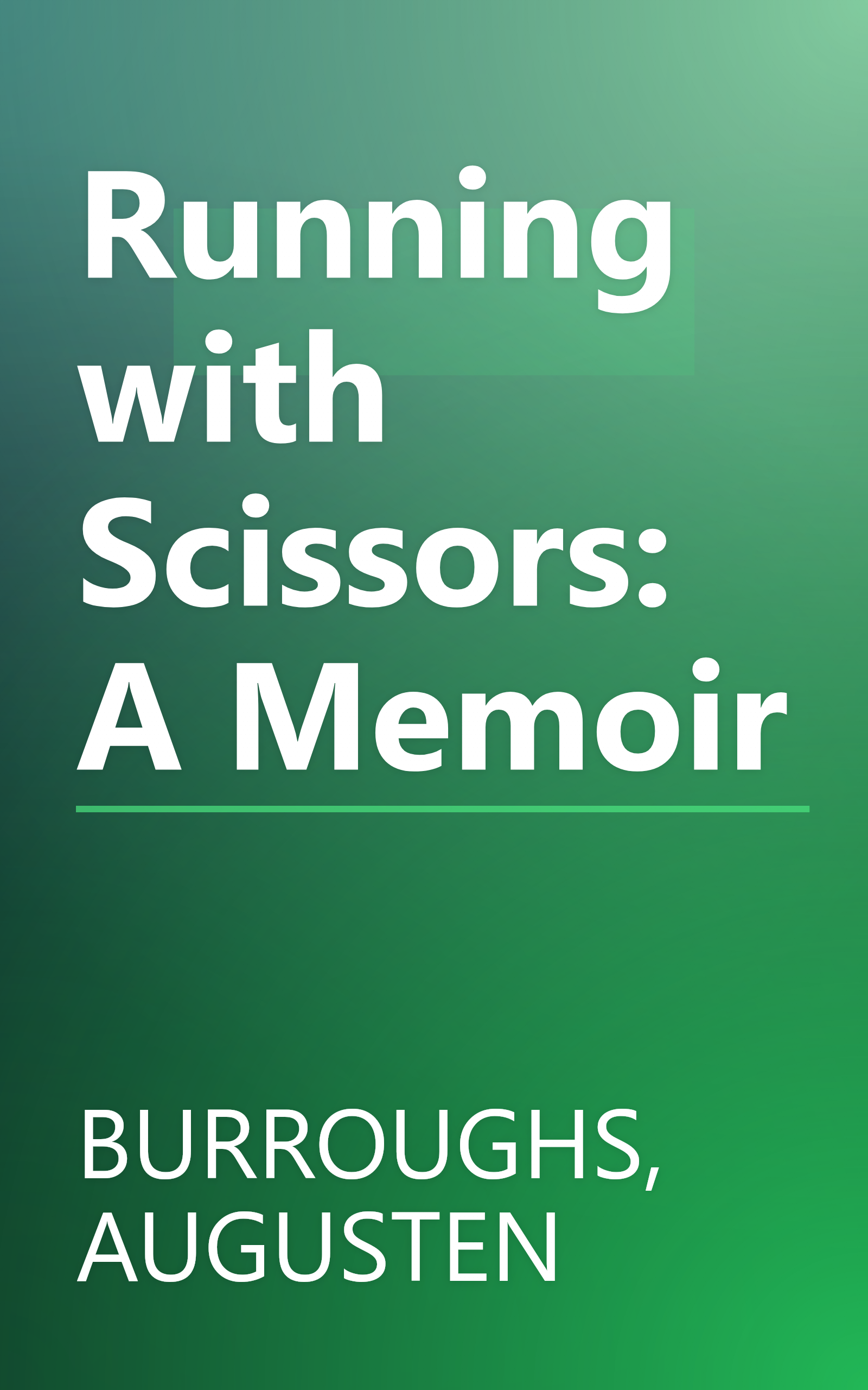 Running with Scissors: A Memoir book cover