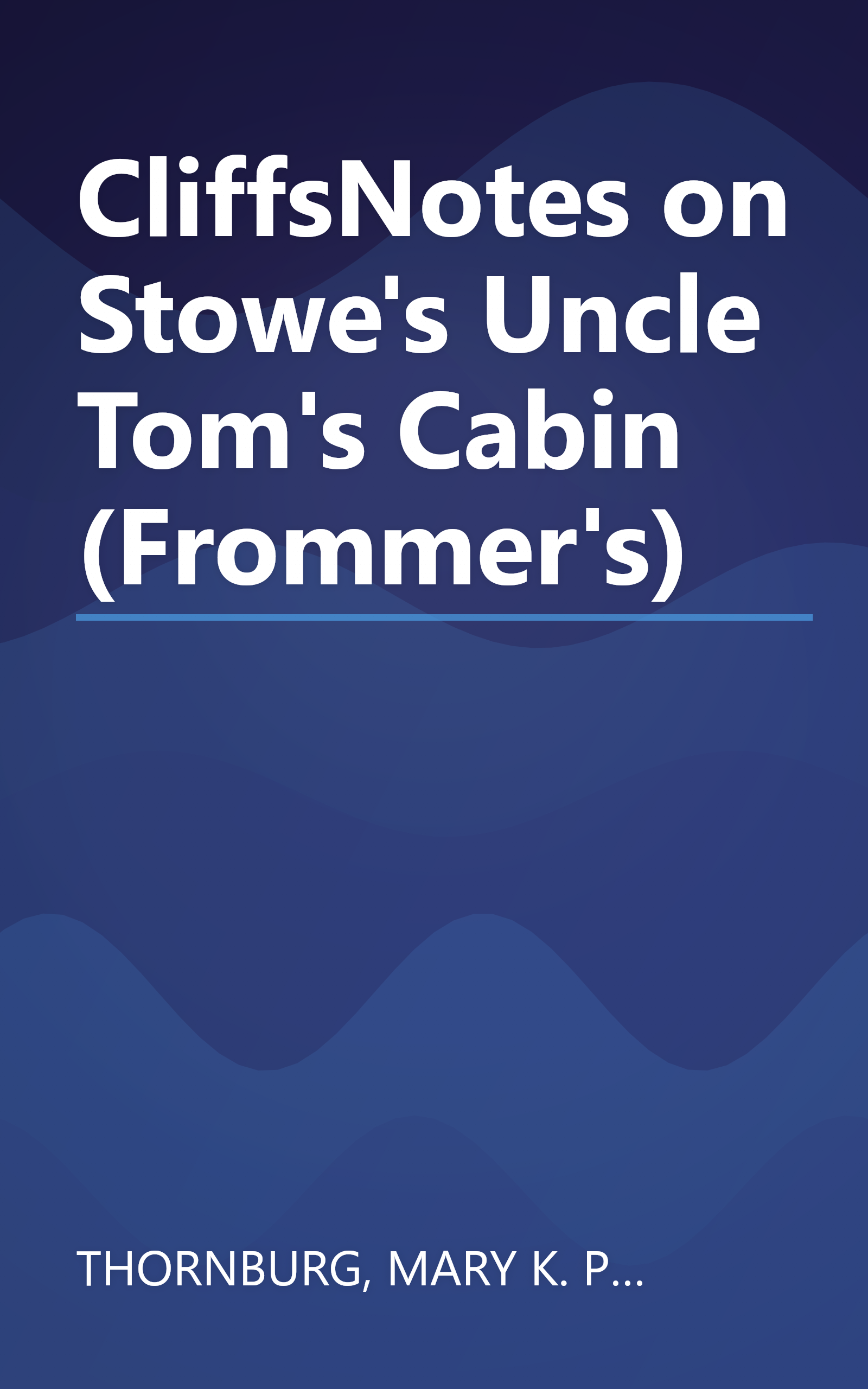 CliffsNotes on Stowe's Uncle Tom's Cabin (Frommer's) book cover