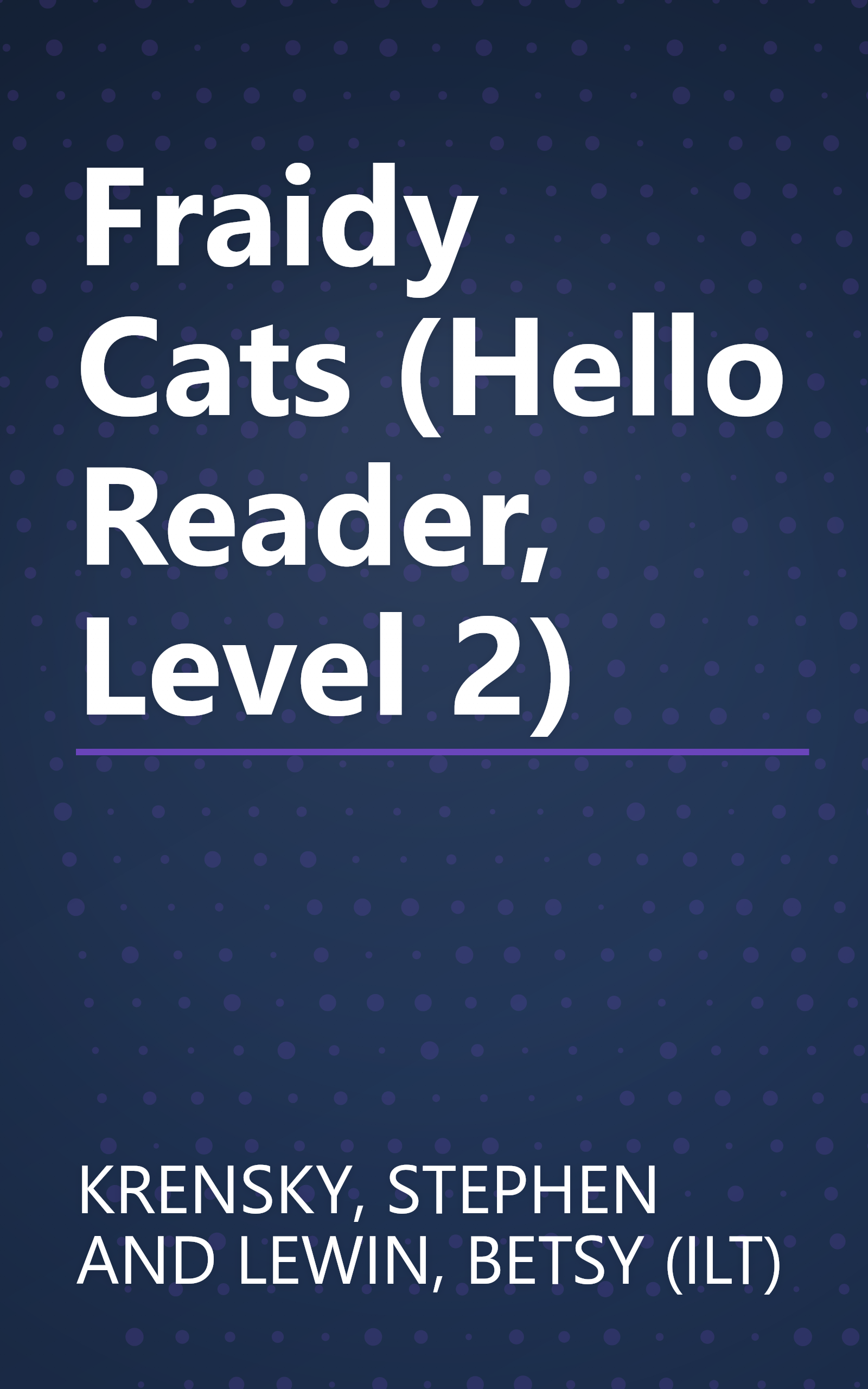 Fraidy Cats (Hello Reader, Level 2) book cover
