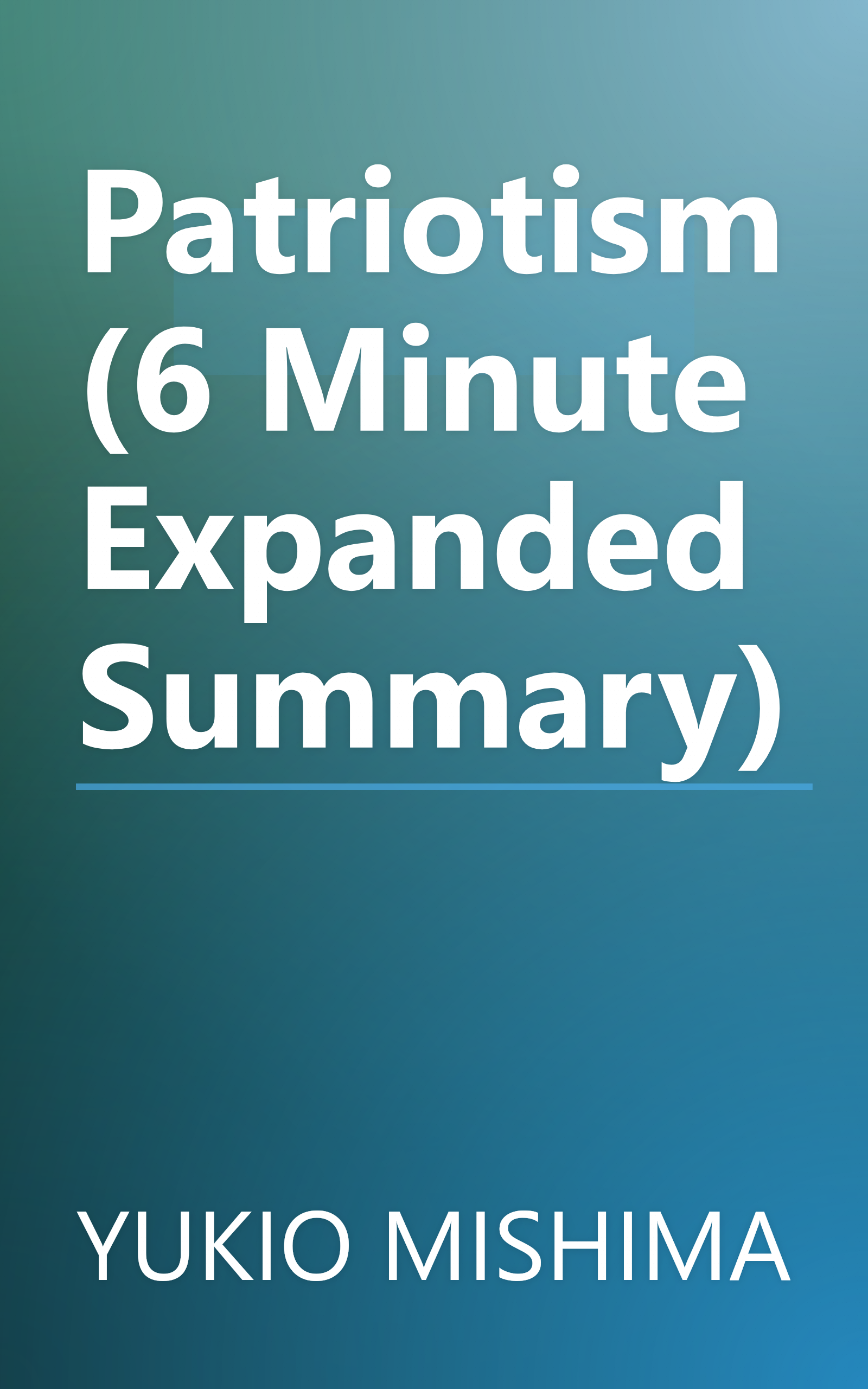 Patriotism (6 Minute   Expanded Summary) book cover