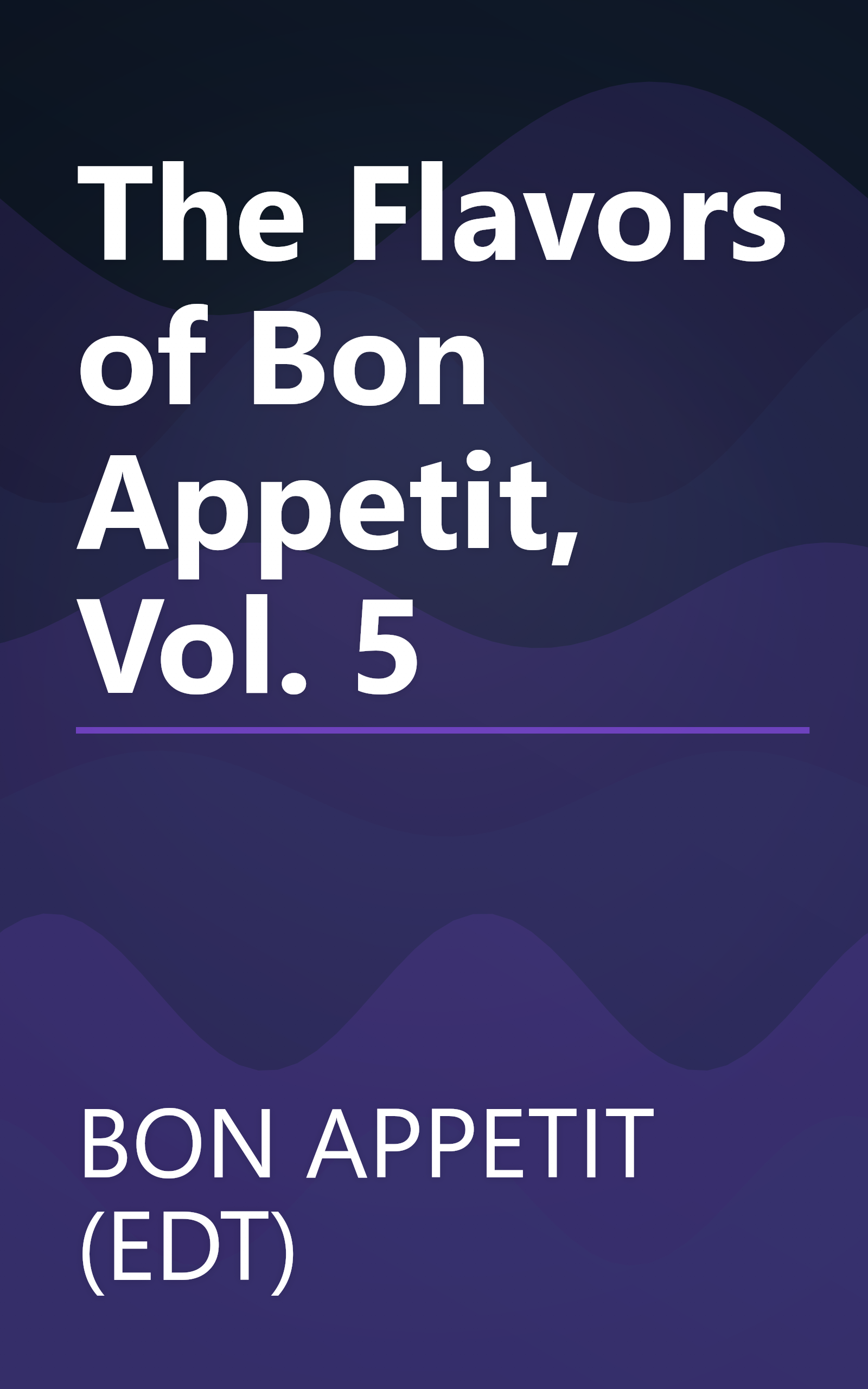 The Flavors of Bon Appetit, Vol. 5 book cover