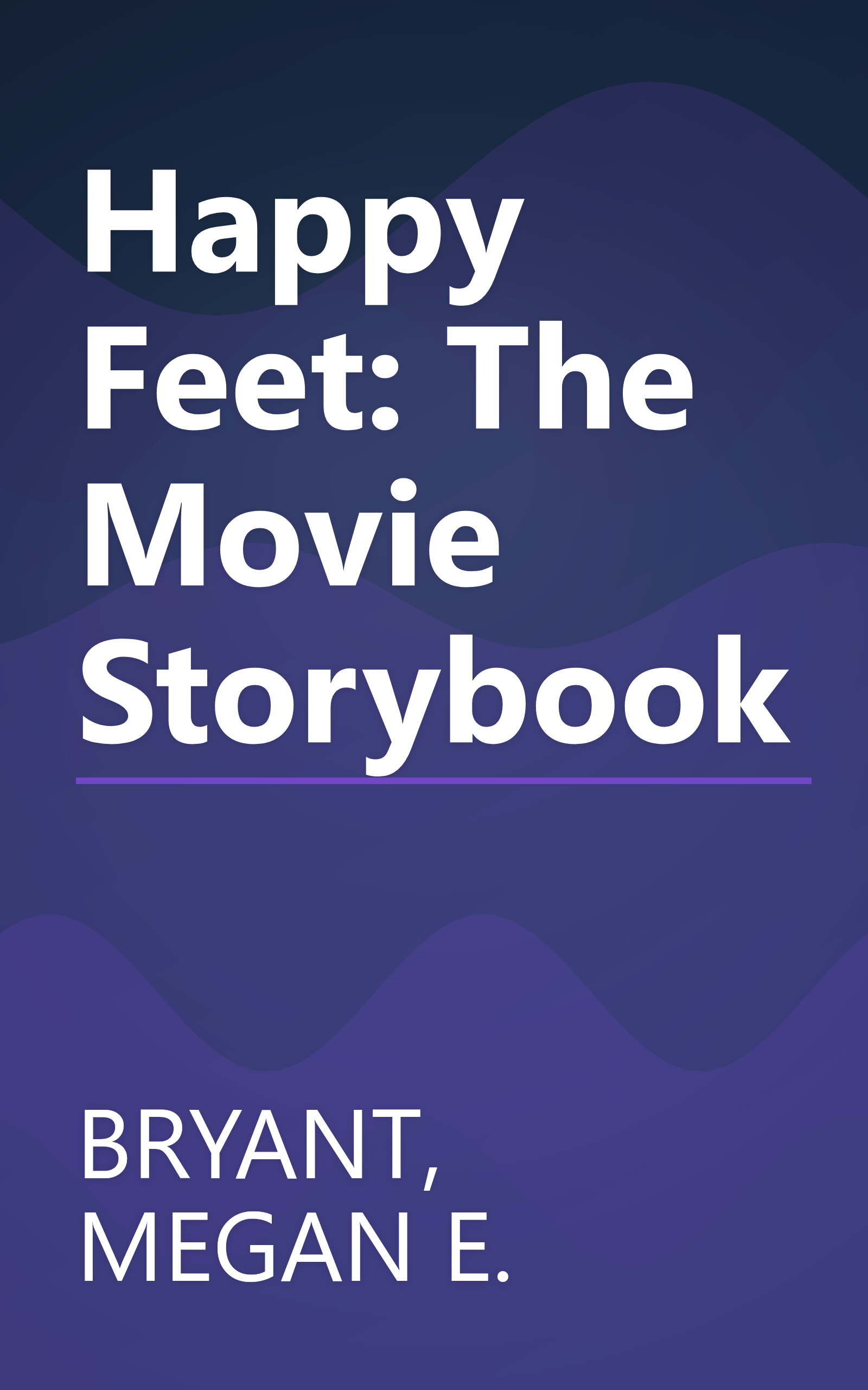 Happy Feet: The Movie Storybook book cover