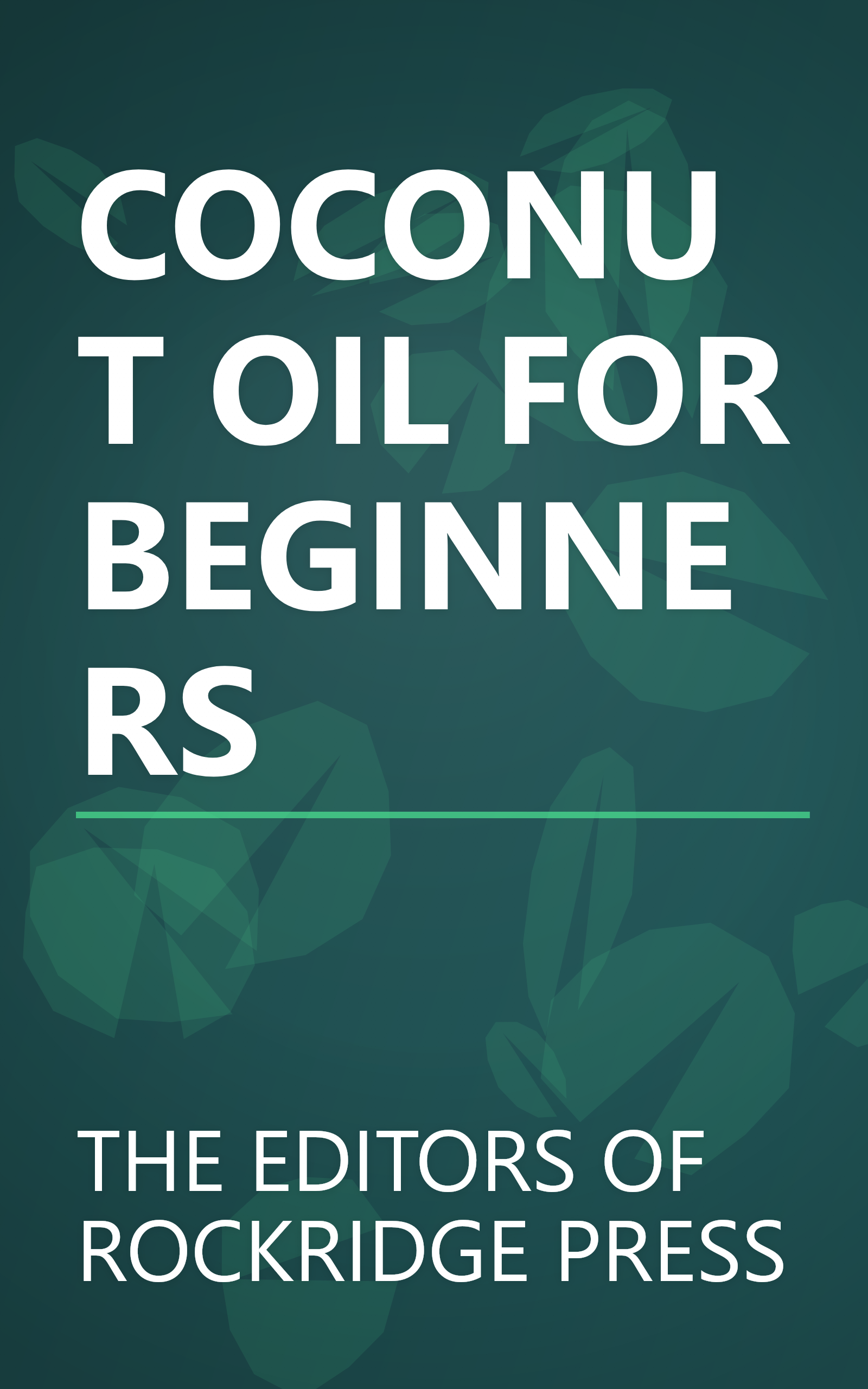 COCONUT OIL FOR BEGINNERS book cover