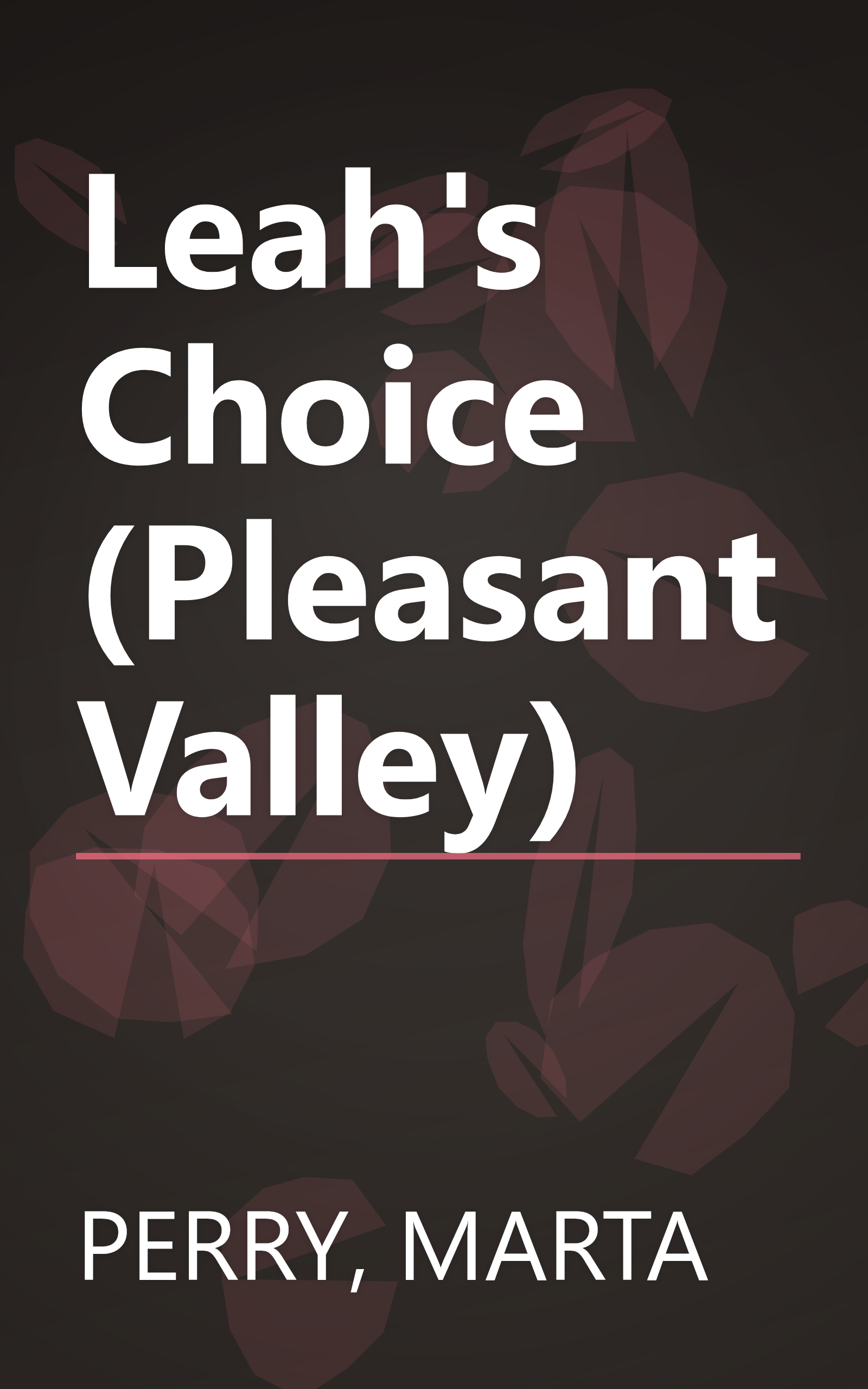 Leah's Choice (Pleasant Valley) book cover