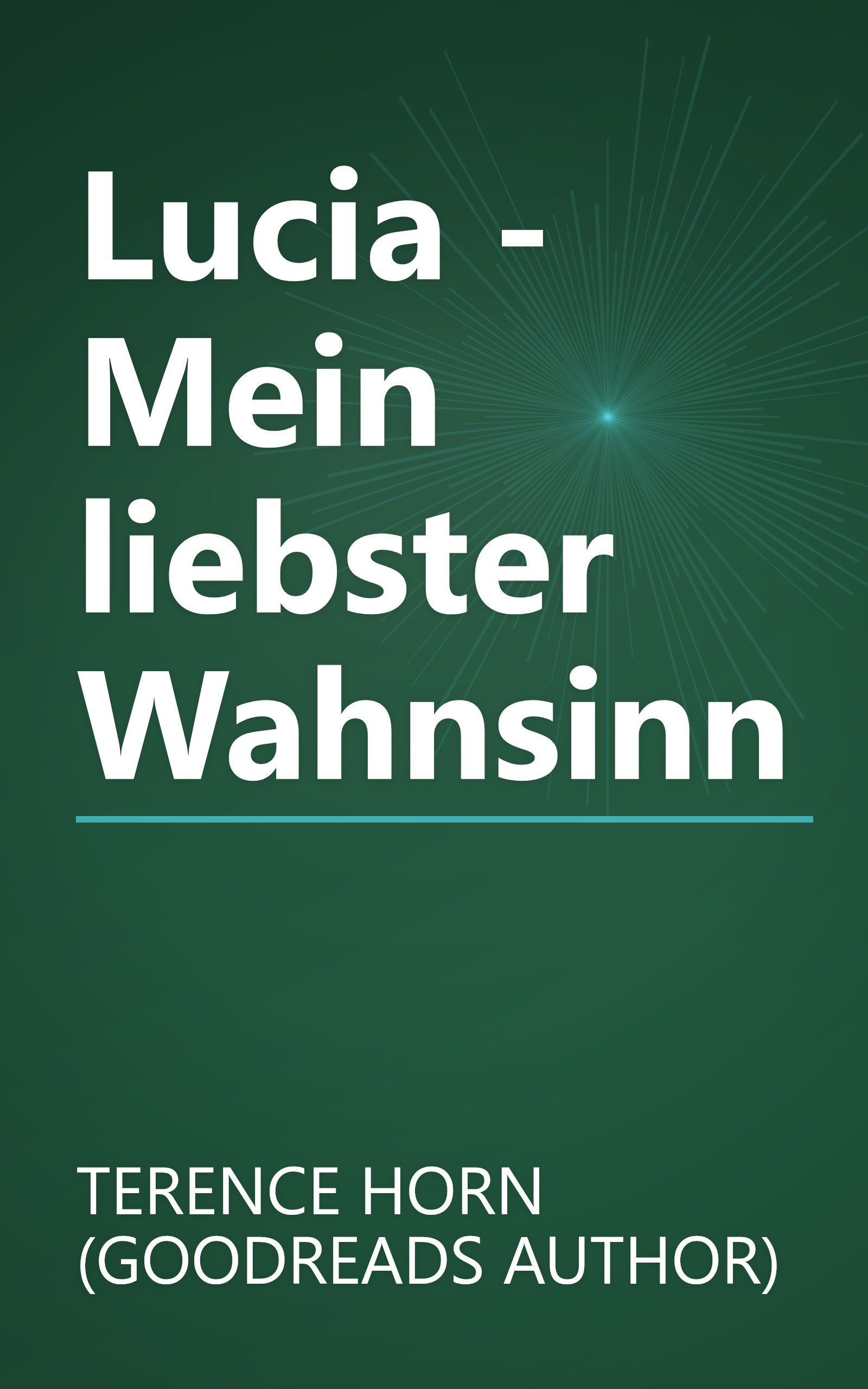 Lucia - Mein liebster Wahnsinn book cover
