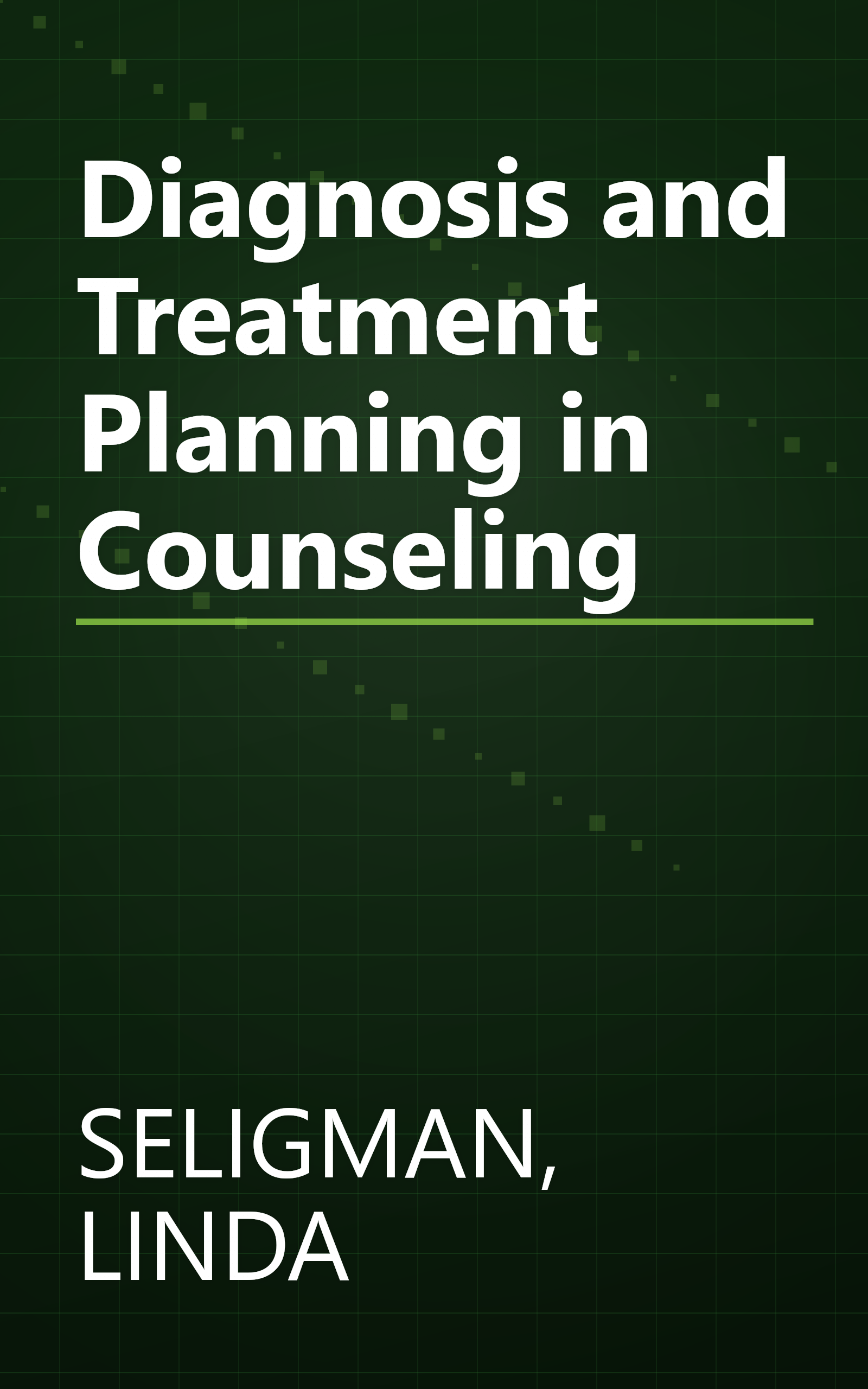Diagnosis and Treatment Planning in Counseling book cover