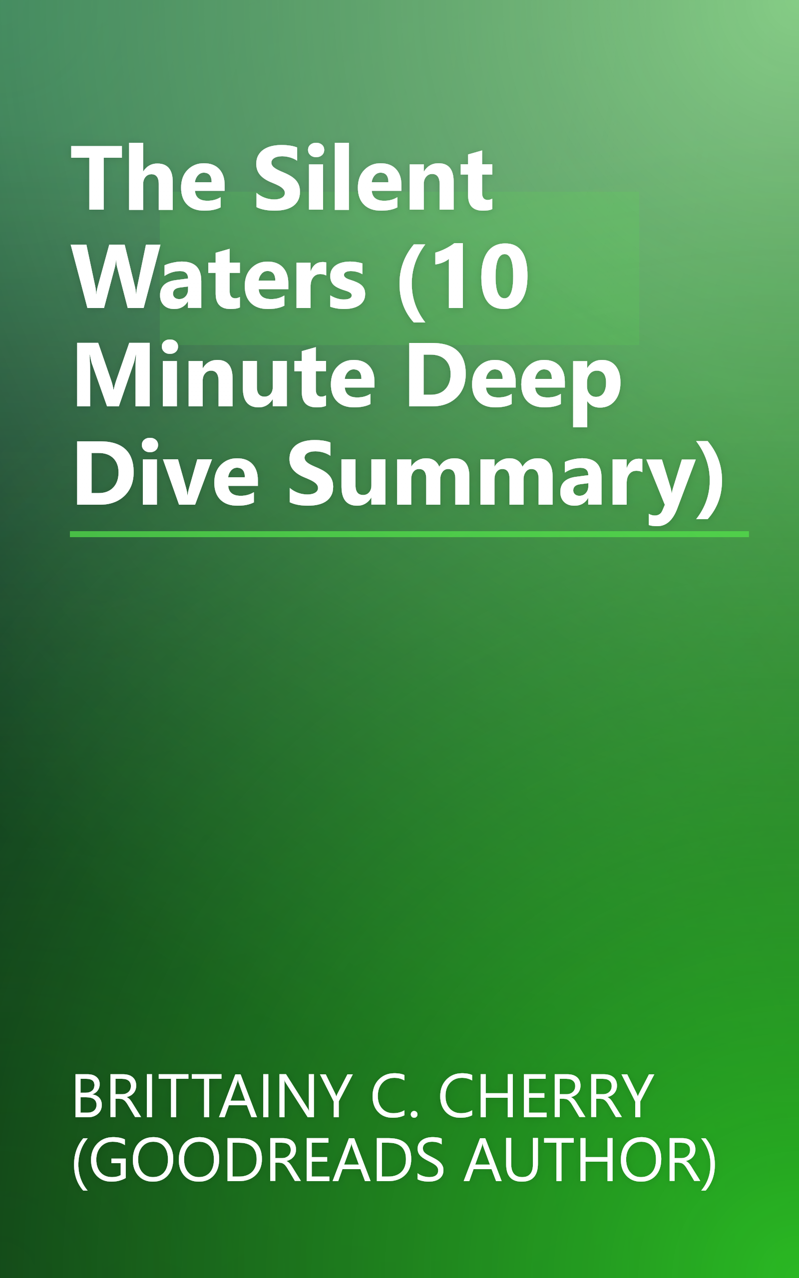 The Silent Waters (10 Minute   Deep Dive Summary) book cover