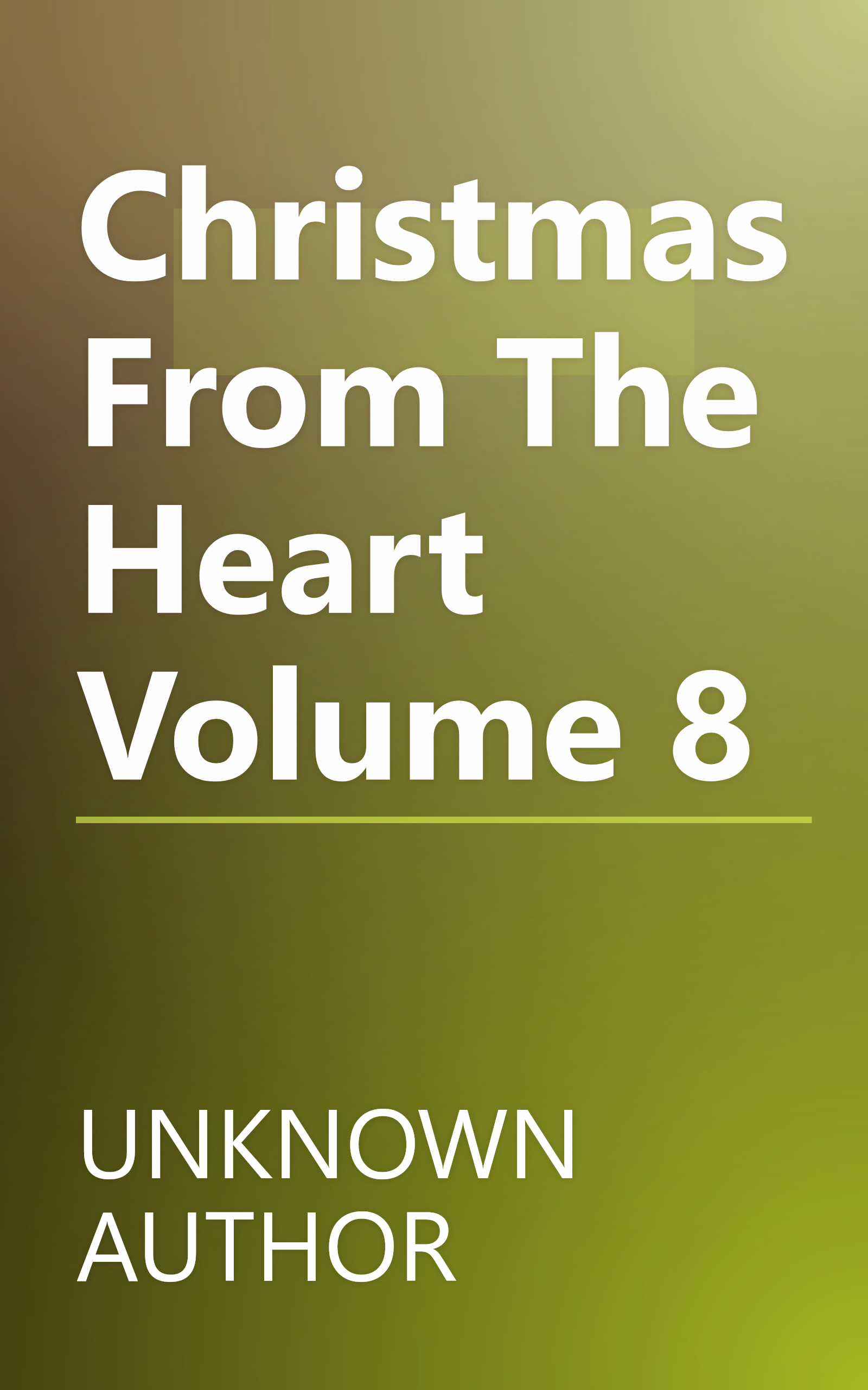 Christmas From The Heart  Volume 8 book cover
