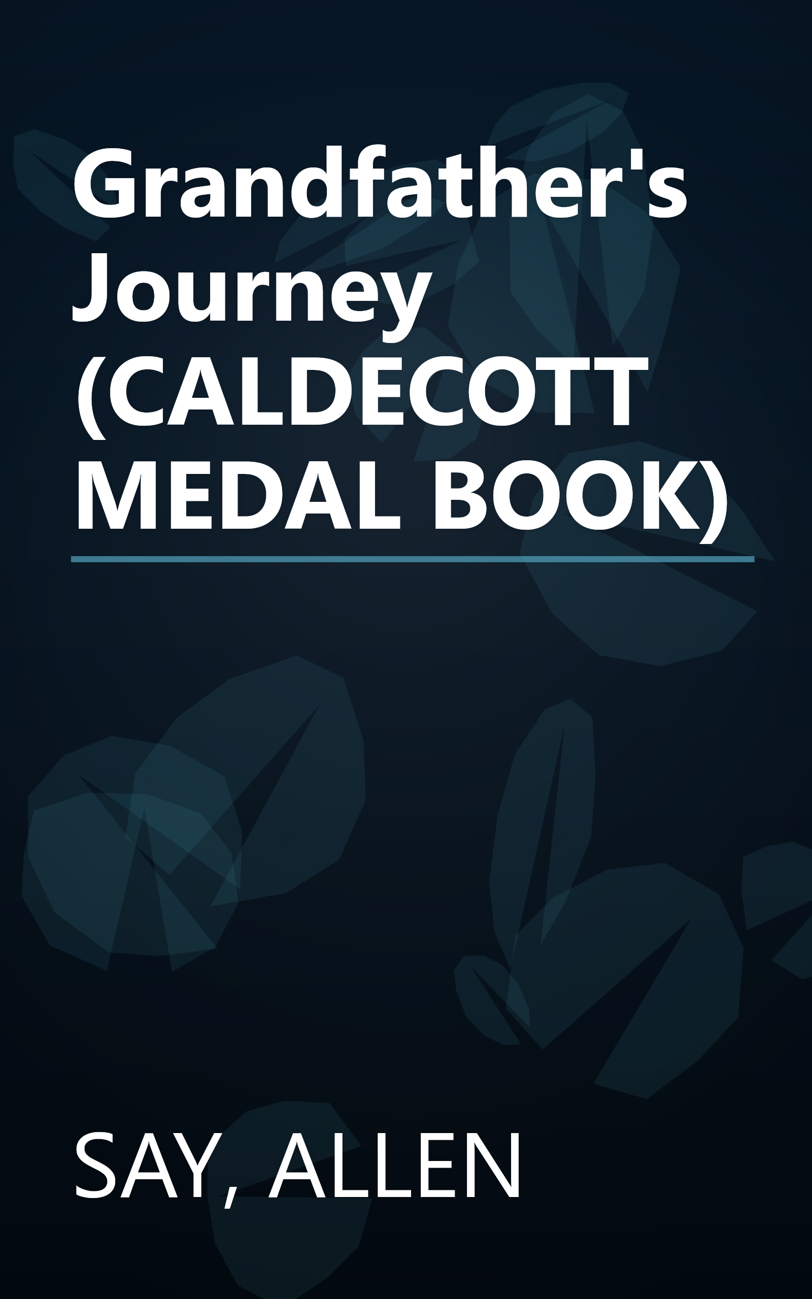 Grandfather's Journey (CALDECOTT MEDAL BOOK) book cover