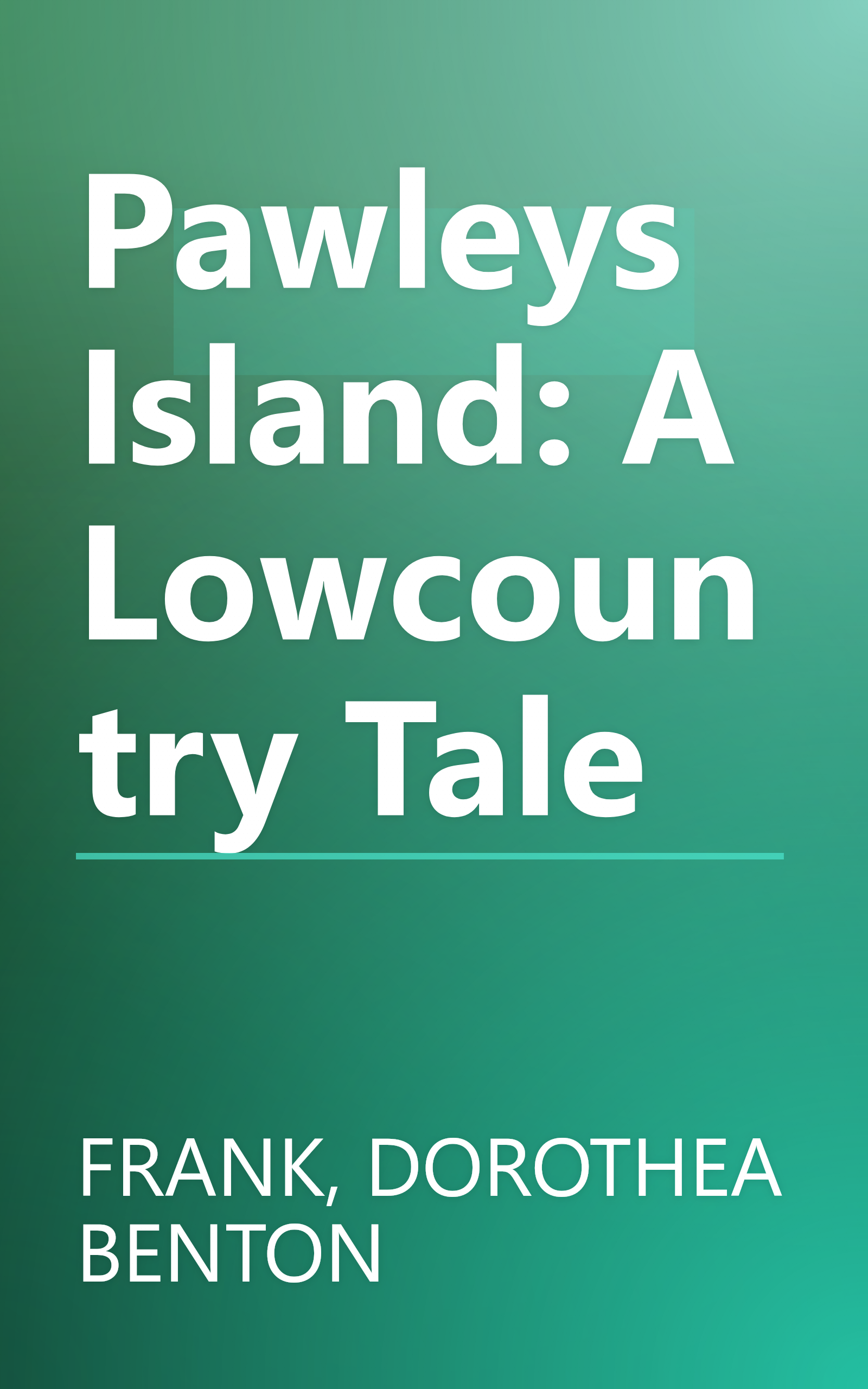 Pawleys Island: A Lowcountry Tale book cover
