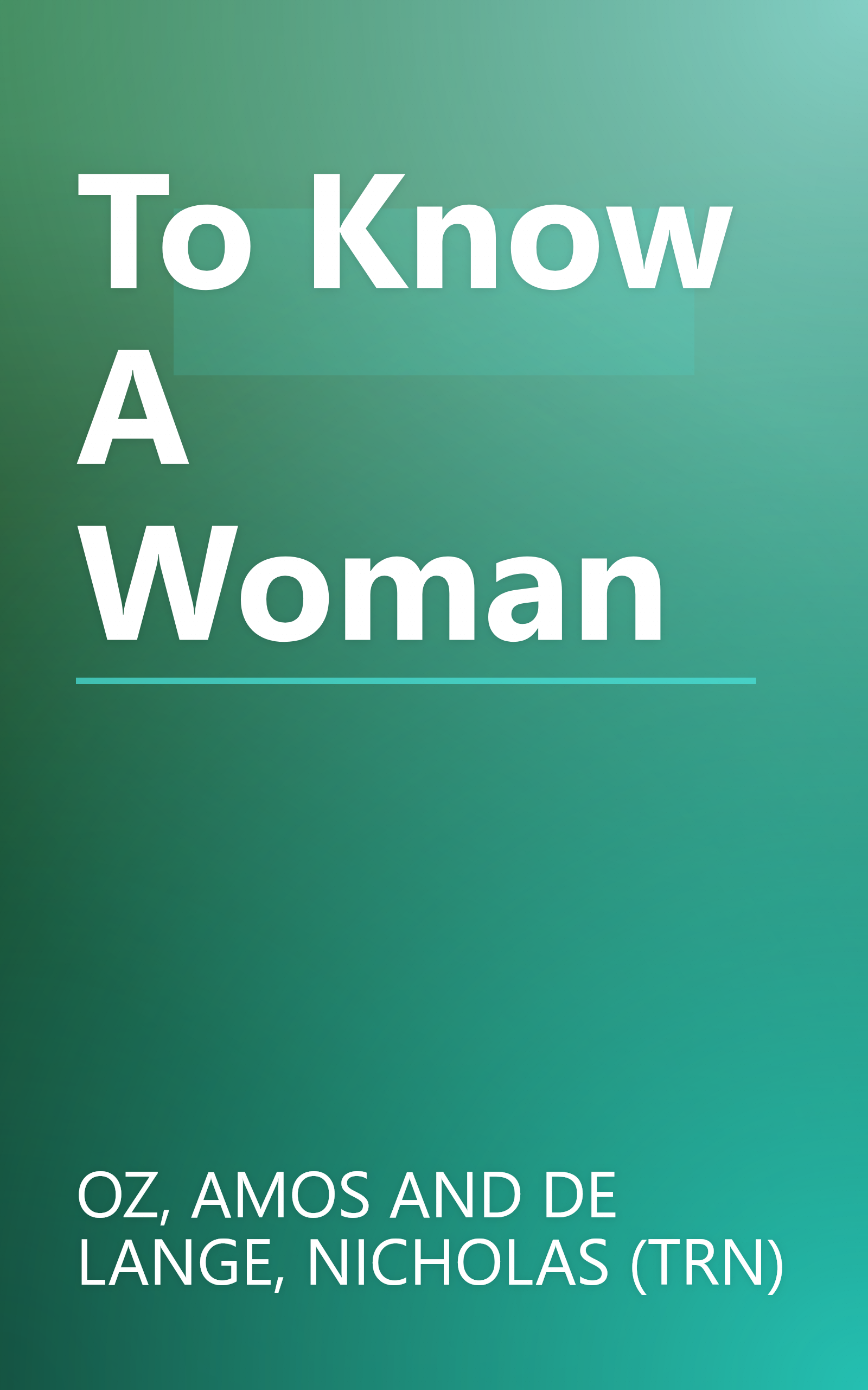 To Know A Woman book cover