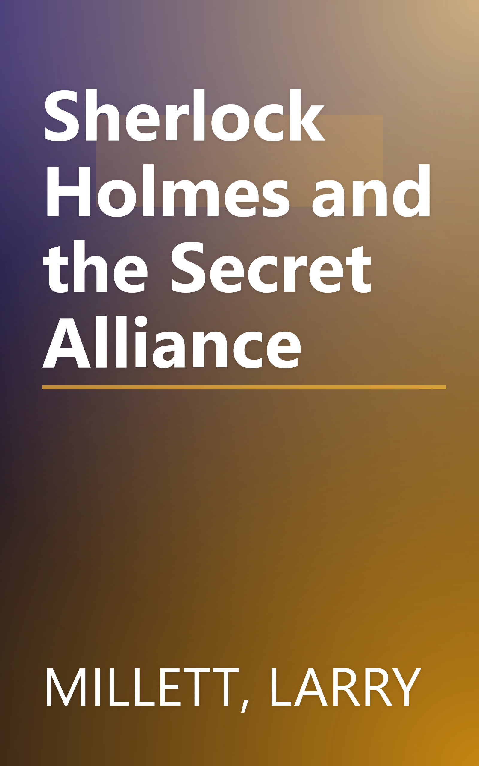 Sherlock Holmes and the Secret Alliance book cover