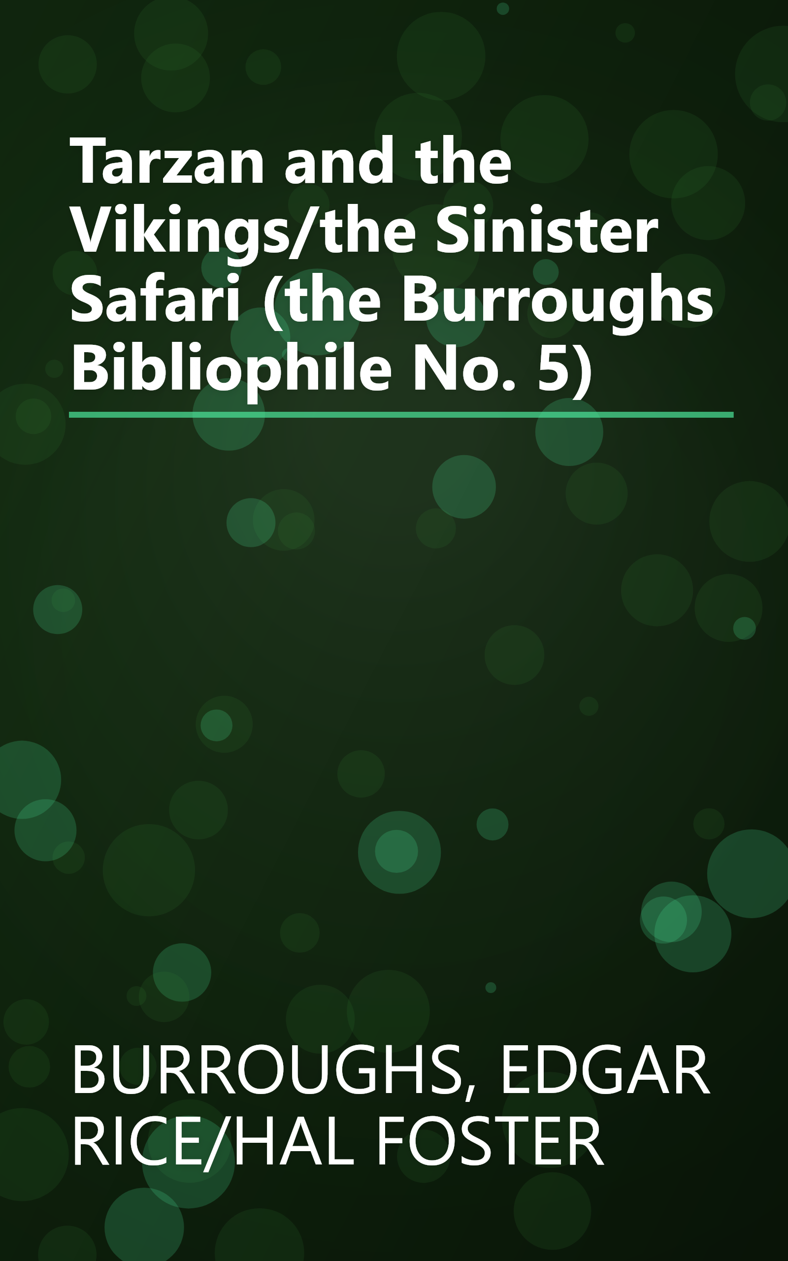 Tarzan and the Vikings/the Sinister Safari (the Burroughs Bibliophile No. 5) book cover