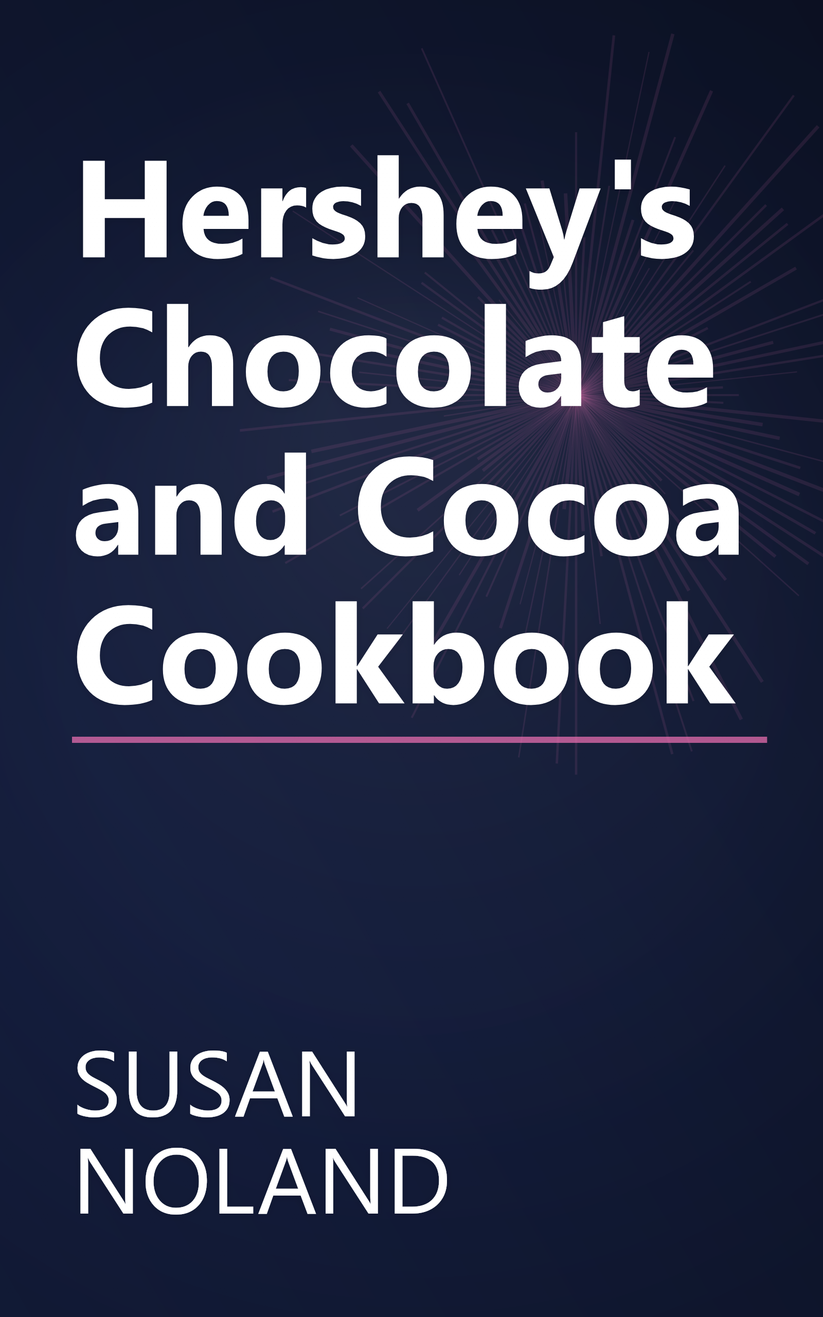 Hershey's Chocolate and Cocoa Cookbook book cover