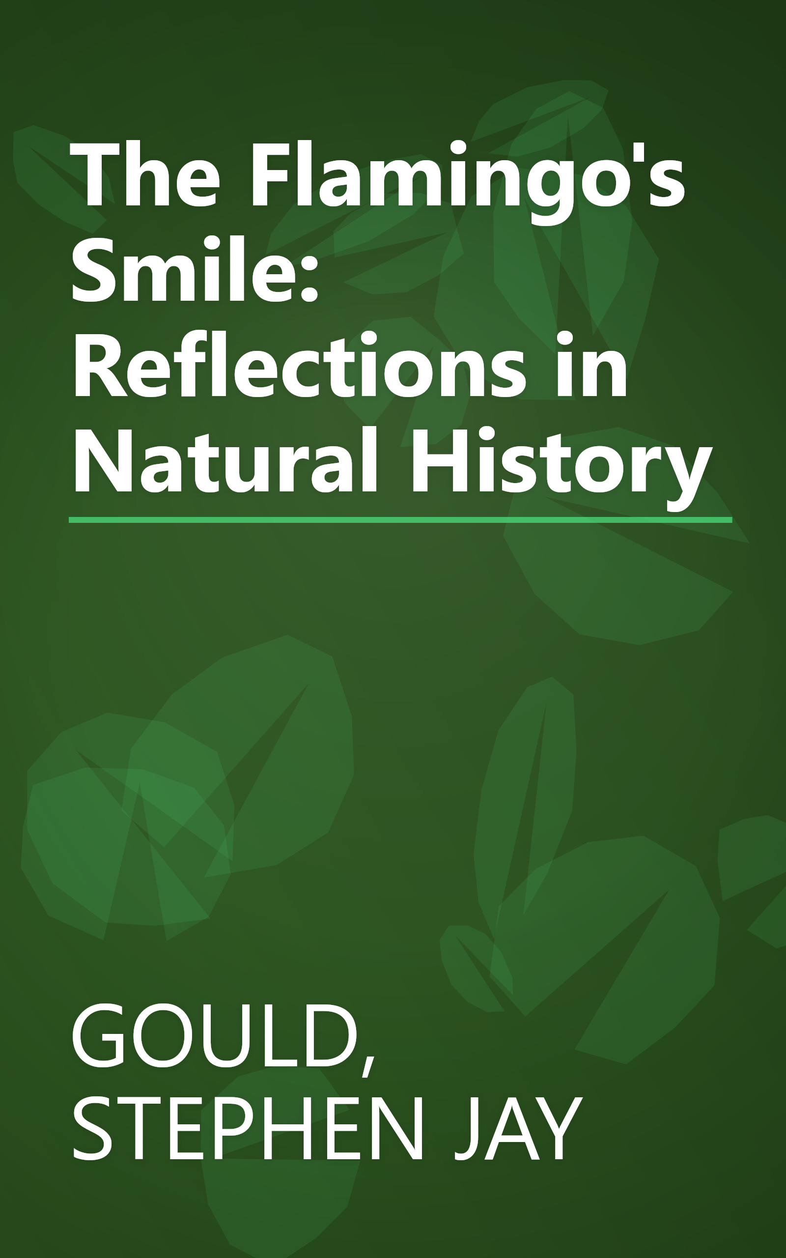 The Flamingo's Smile: Reflections in Natural History book cover