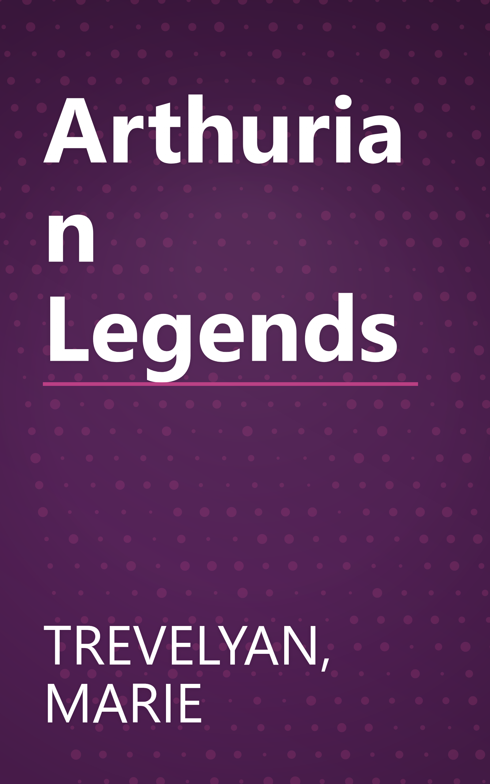 Arthurian Legends book cover