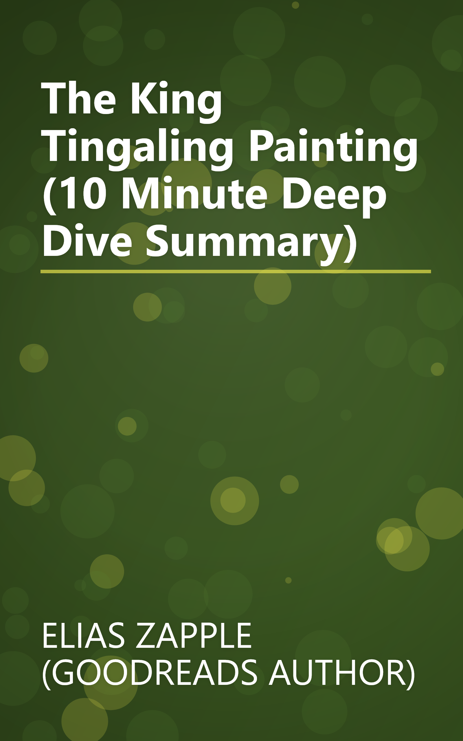 The King Tingaling Painting (10 Minute   Deep Dive Summary) book cover