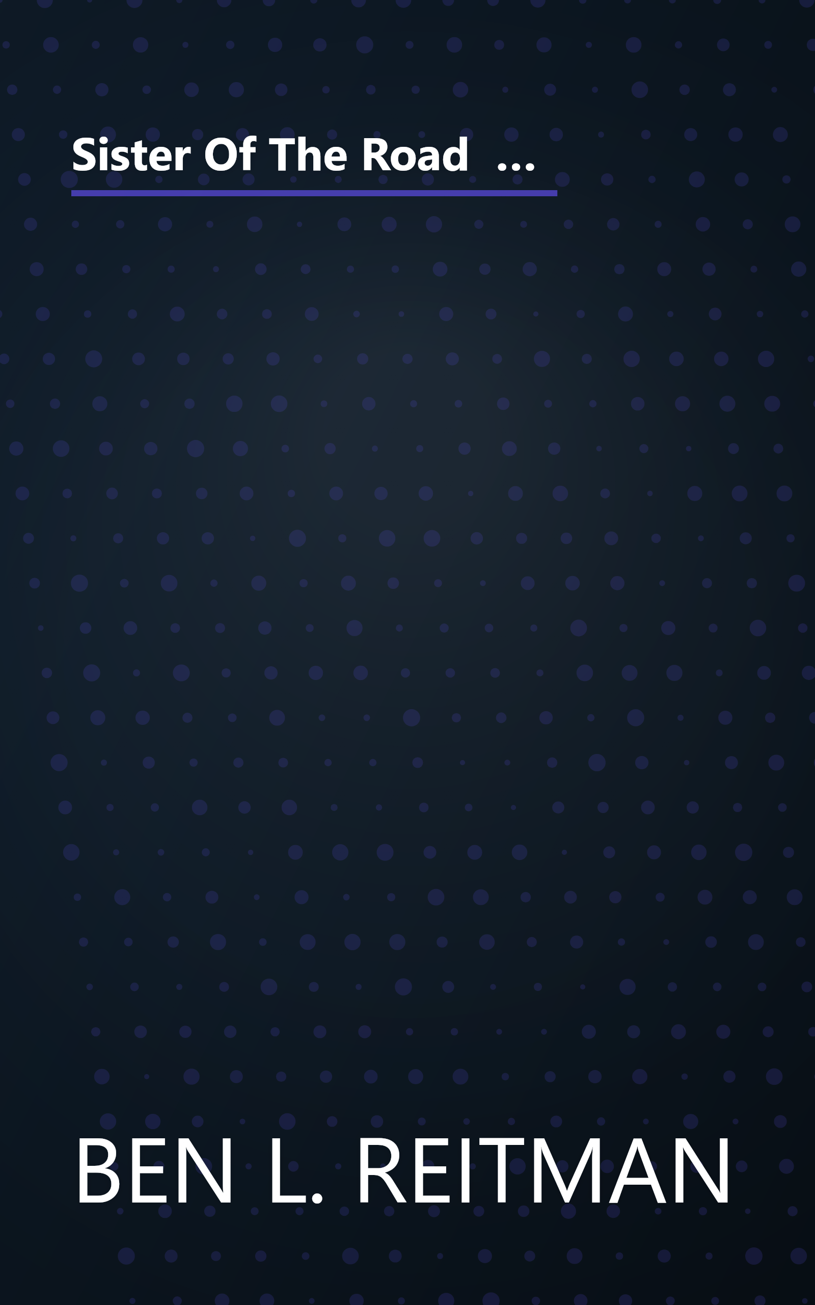 Sister Of The Road  The Autobiography Of Boxcar Bertha   As Told To Dr  Ben Reitman  Nabat  (10 Minute   Deep Dive Summary) book cover