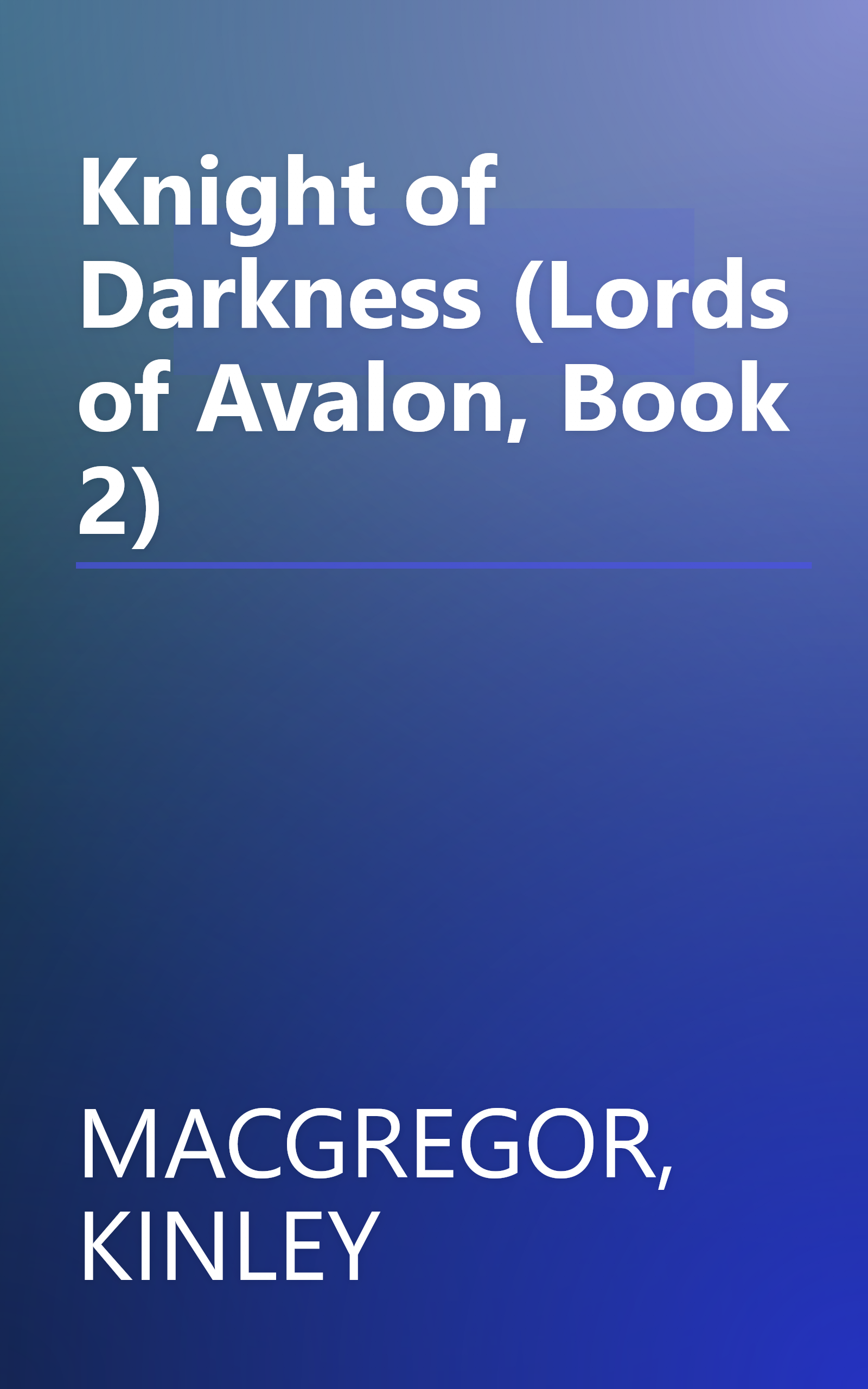 Knight of Darkness (Lords of Avalon, Book 2) book cover