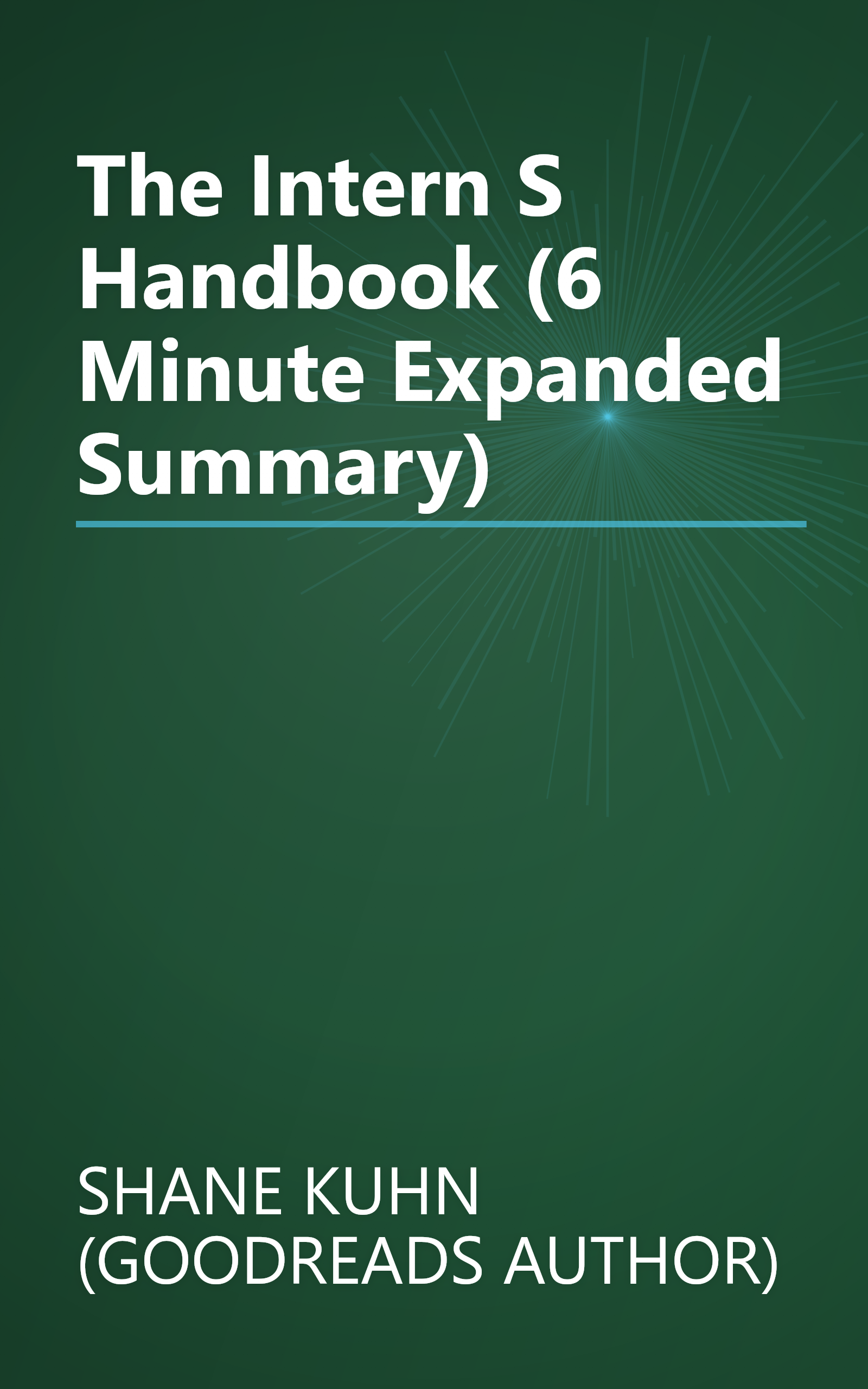 The Intern S Handbook (6 Minute   Expanded Summary) book cover