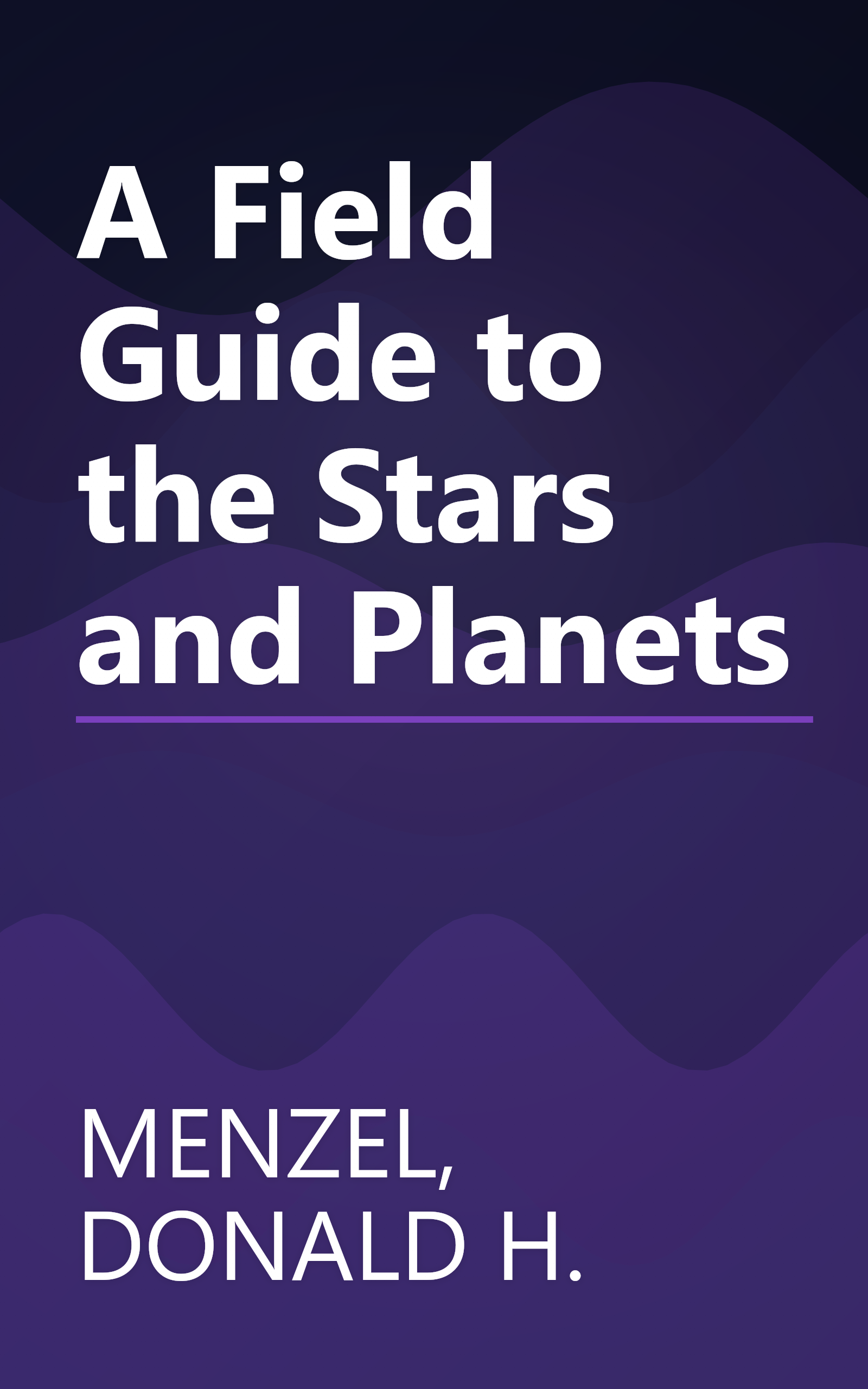 A Field Guide to the Stars and Planets book cover