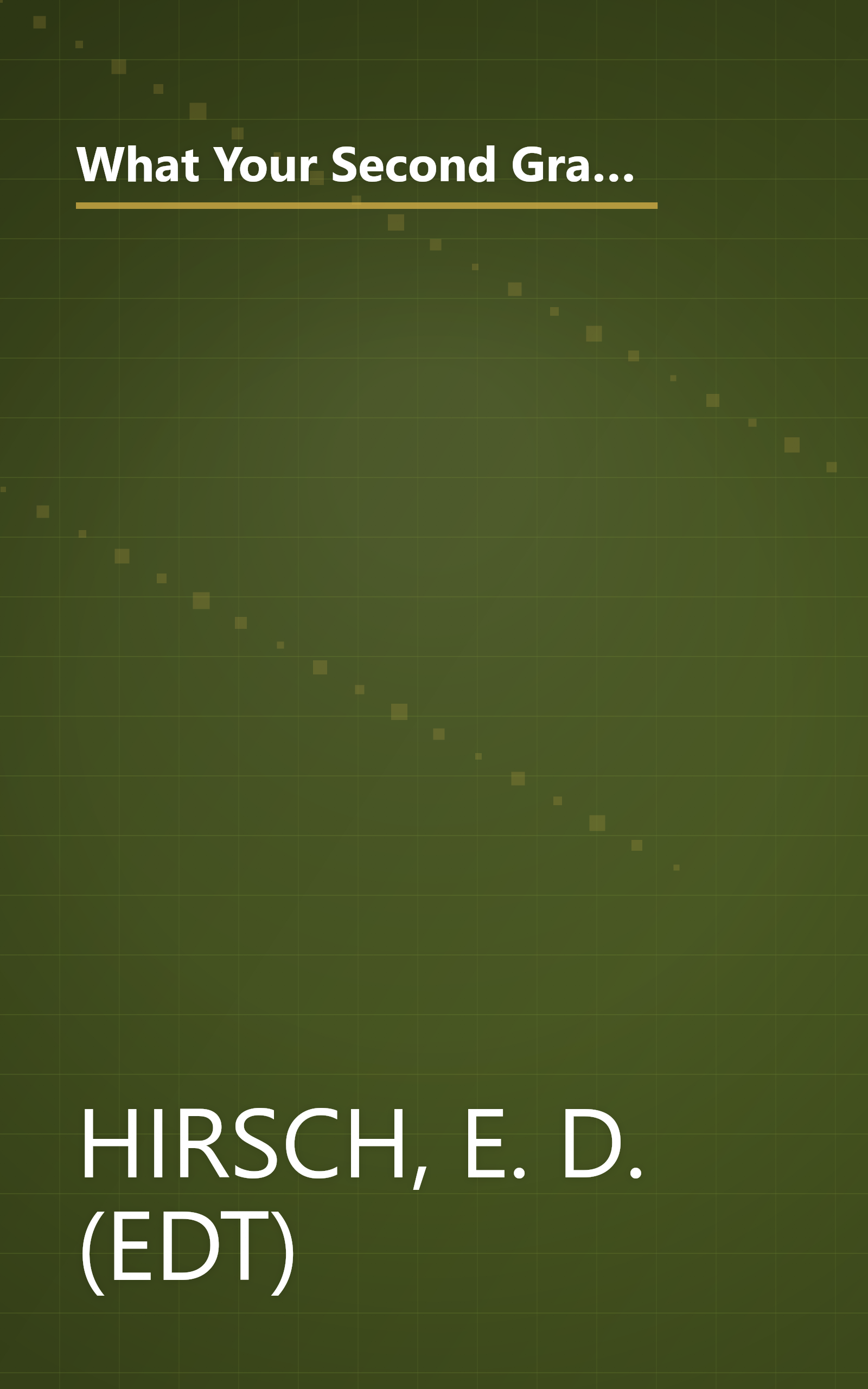 What Your Second Grader Needs to Know: Fundamentals of a Good Second-Grade Education Revised (Core Knowledge Series) book cover