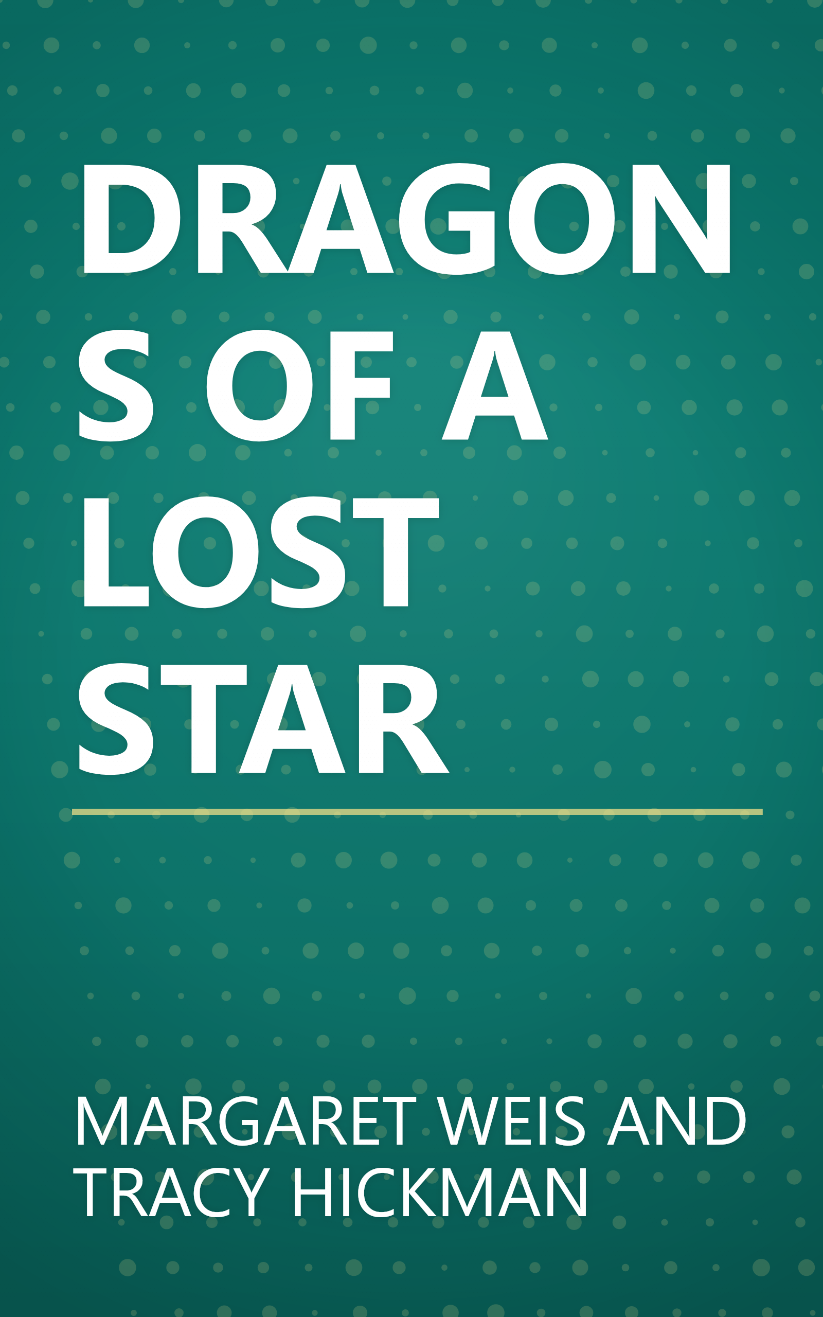 DRAGONS OF A LOST STAR book cover