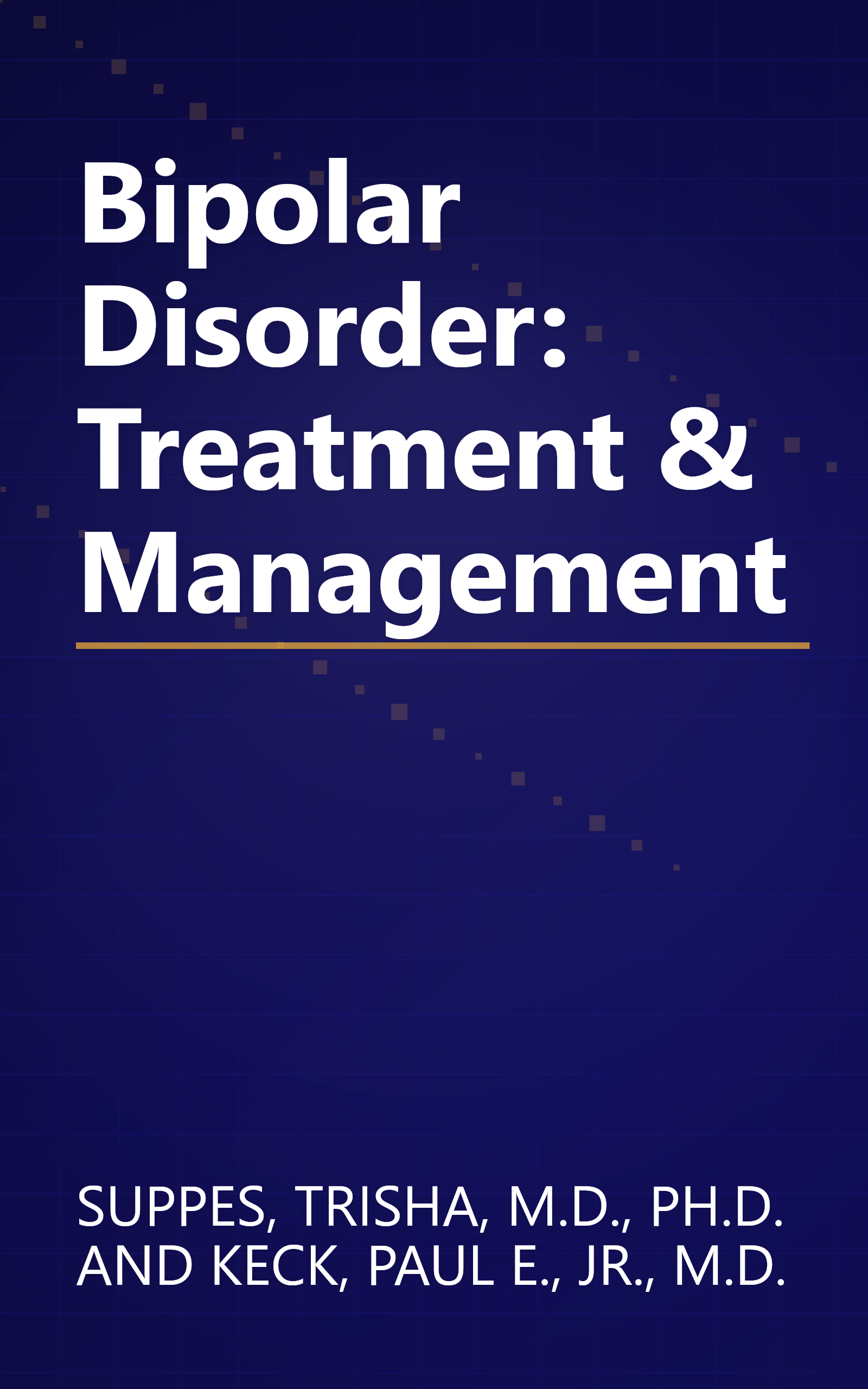 Bipolar Disorder: Treatment & Management book cover