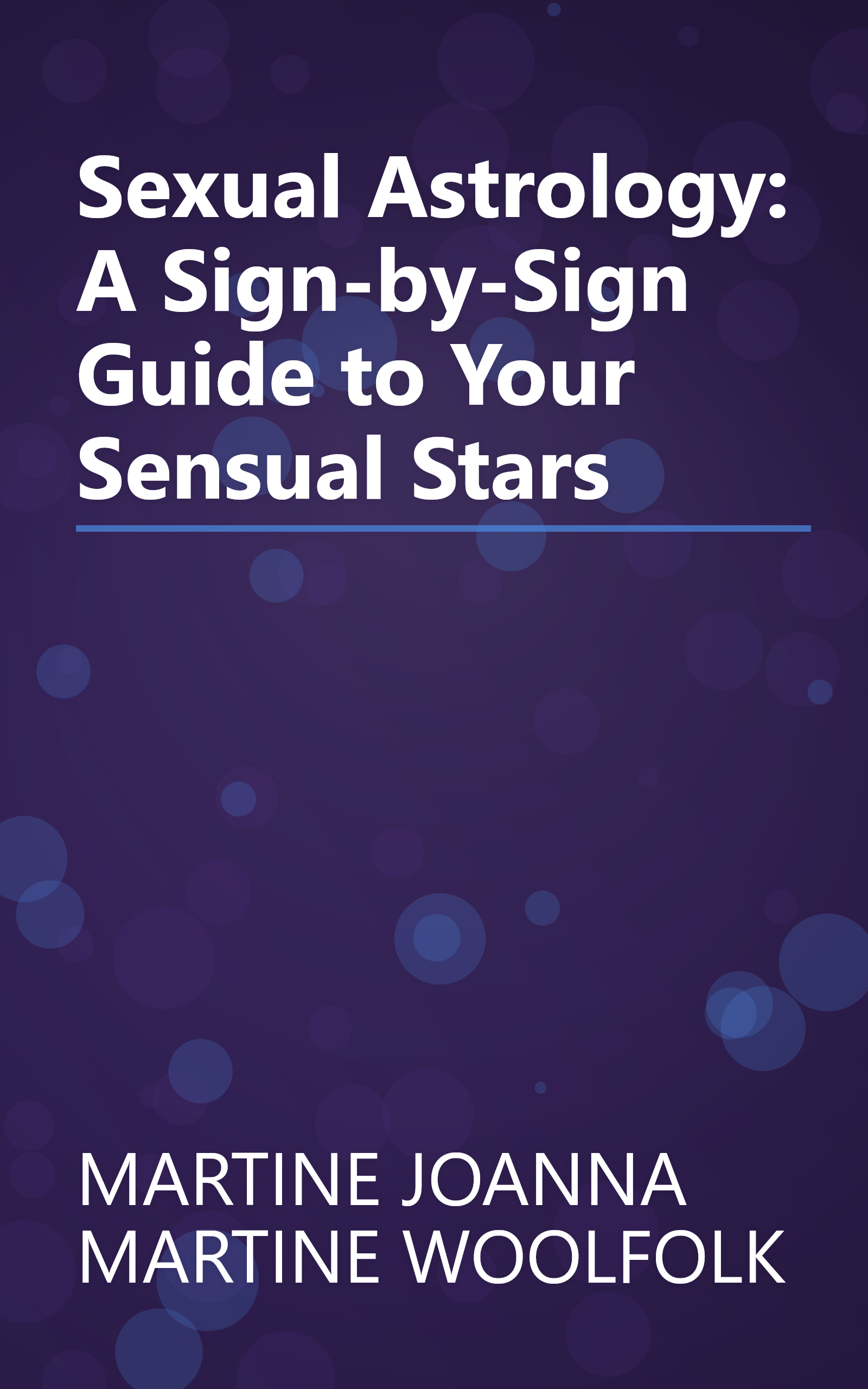 Sexual Astrology: A Sign-by-Sign Guide to Your Sensual Stars book cover