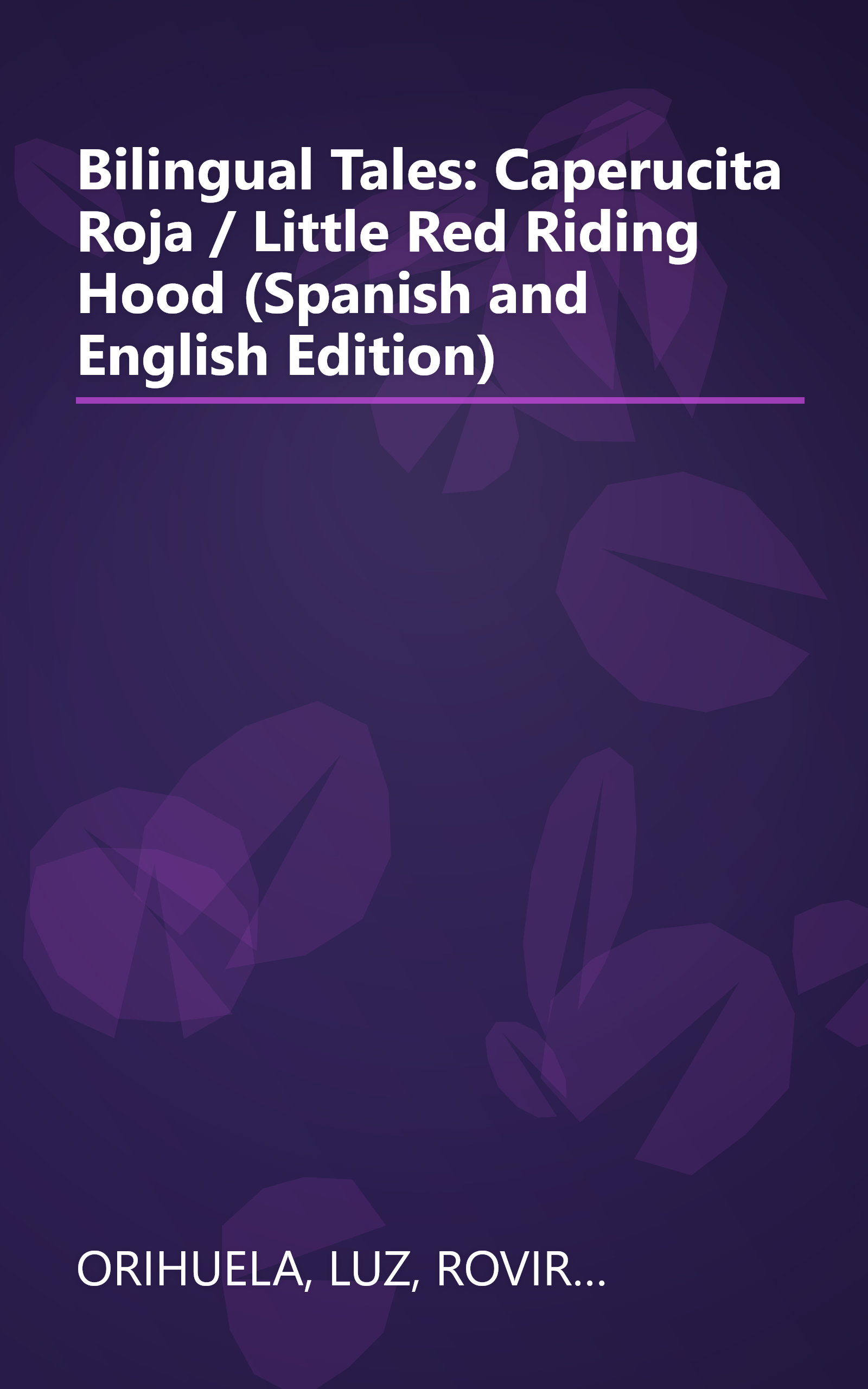 Bilingual Tales: Caperucita Roja / Little Red Riding Hood (Spanish and English Edition) book cover