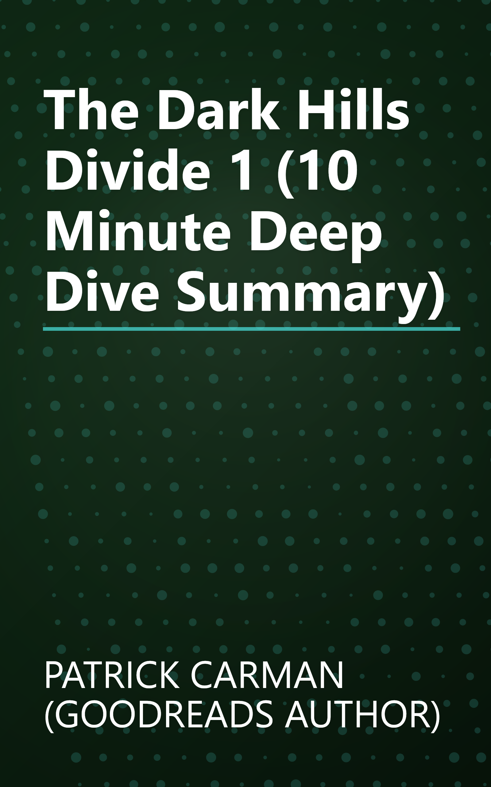 The Dark Hills Divide 1 (10 Minute   Deep Dive Summary) book cover