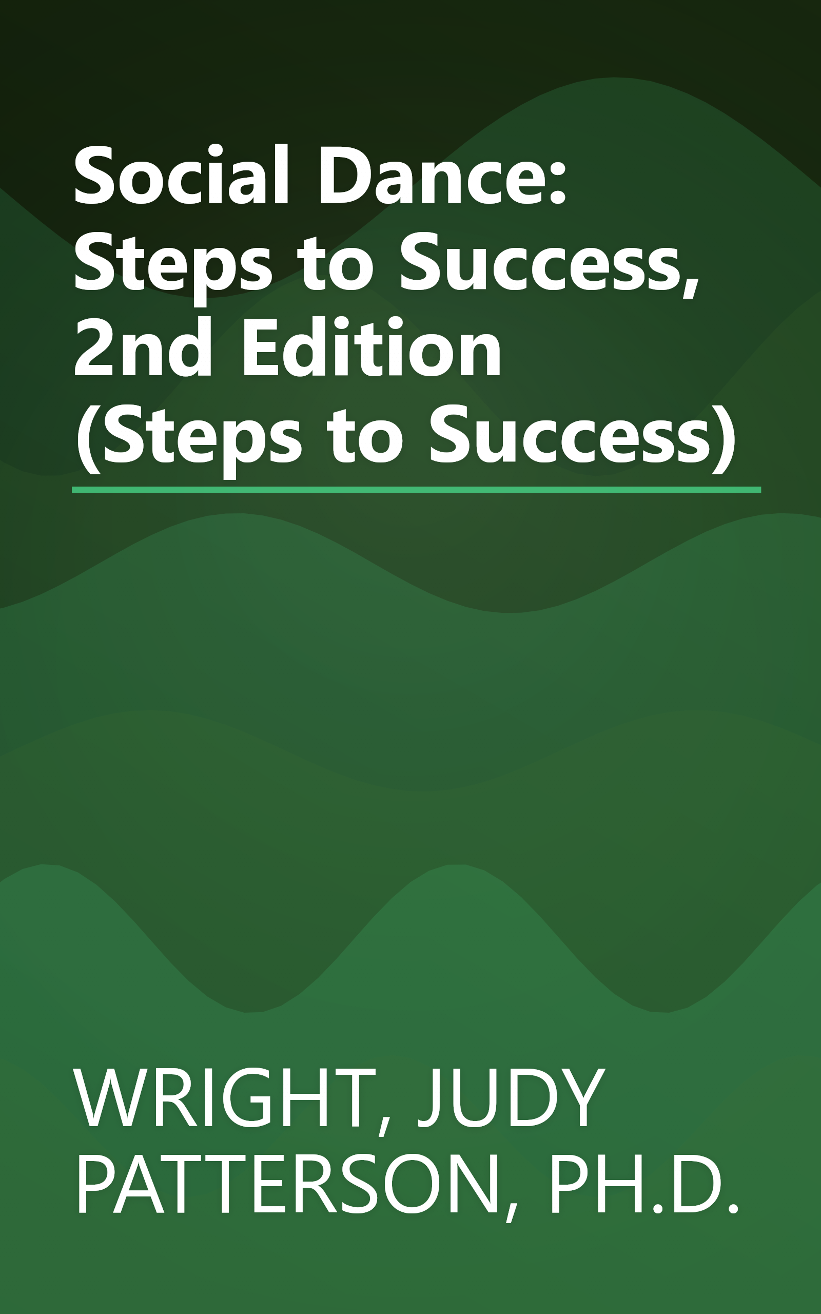 Social Dance: Steps to Success, 2nd Edition (Steps to Success) book cover