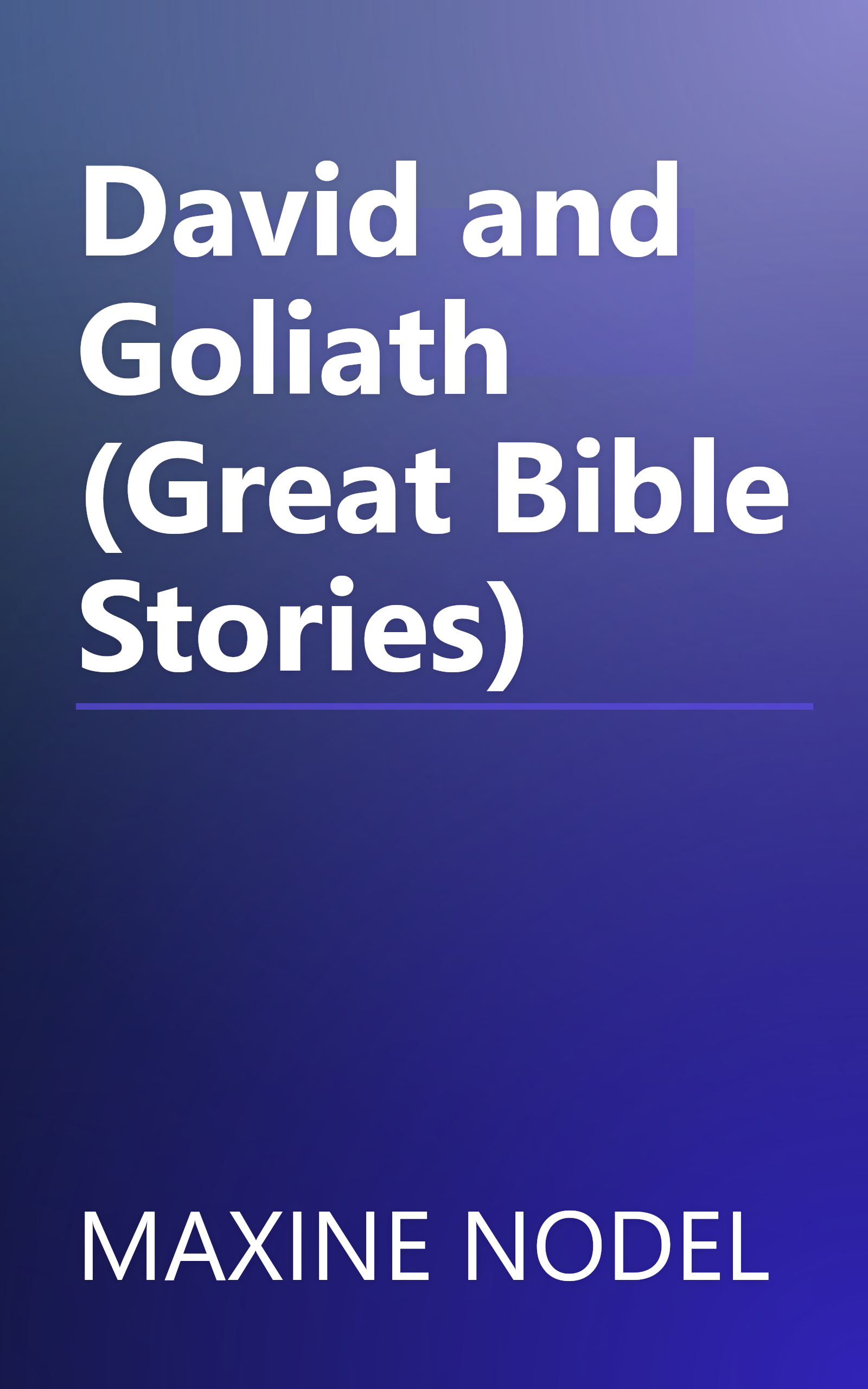 David and Goliath (Great Bible Stories) book cover