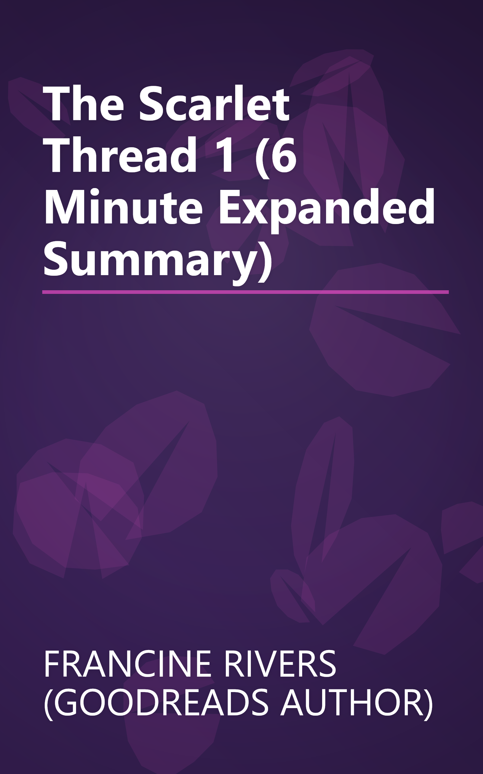 The Scarlet Thread 1 (6 Minute   Expanded Summary) book cover