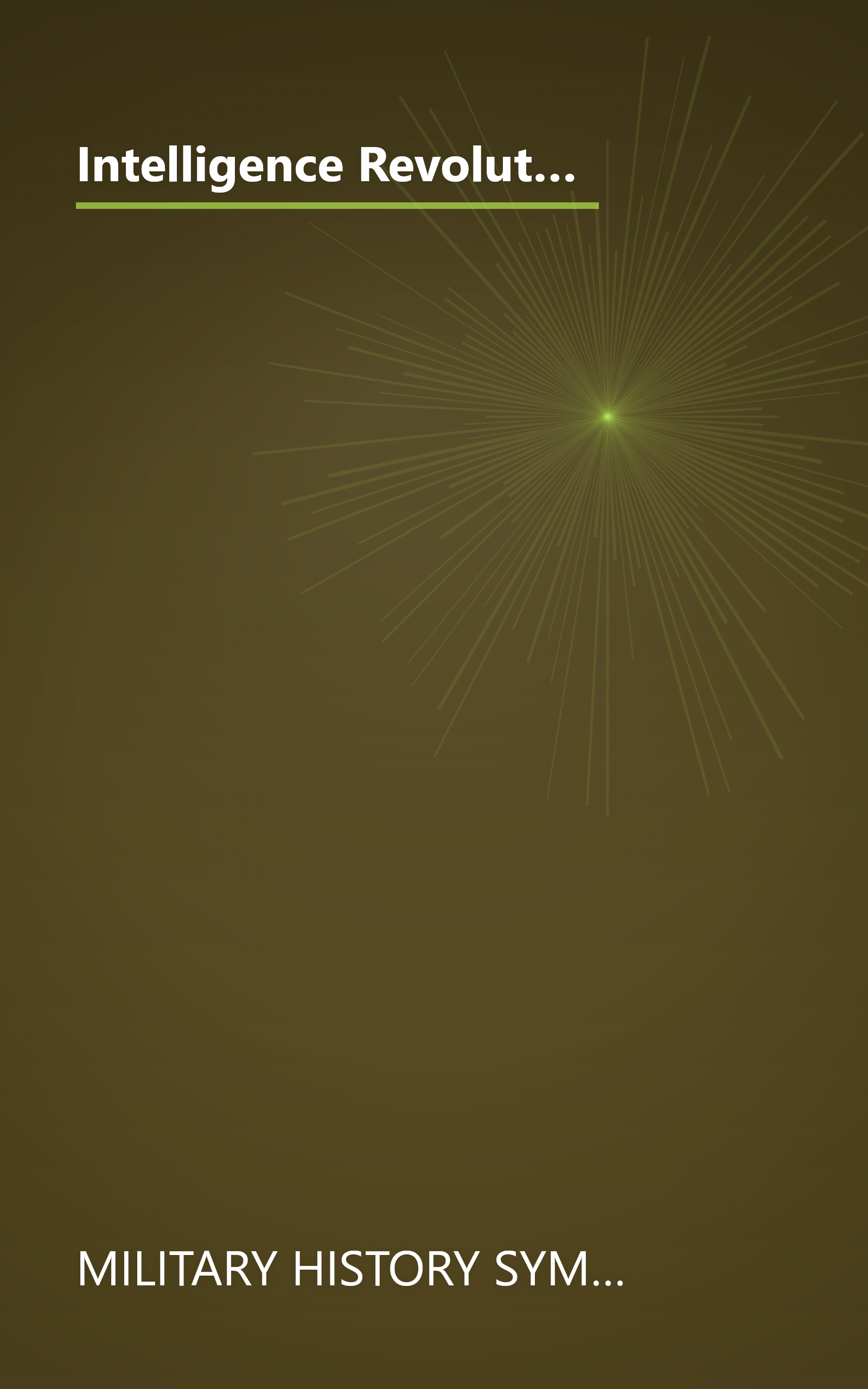 Intelligence Revolution: A Historical Perspective Proceedings of the Thirteenth Military History Symposium, October 1988 book cover